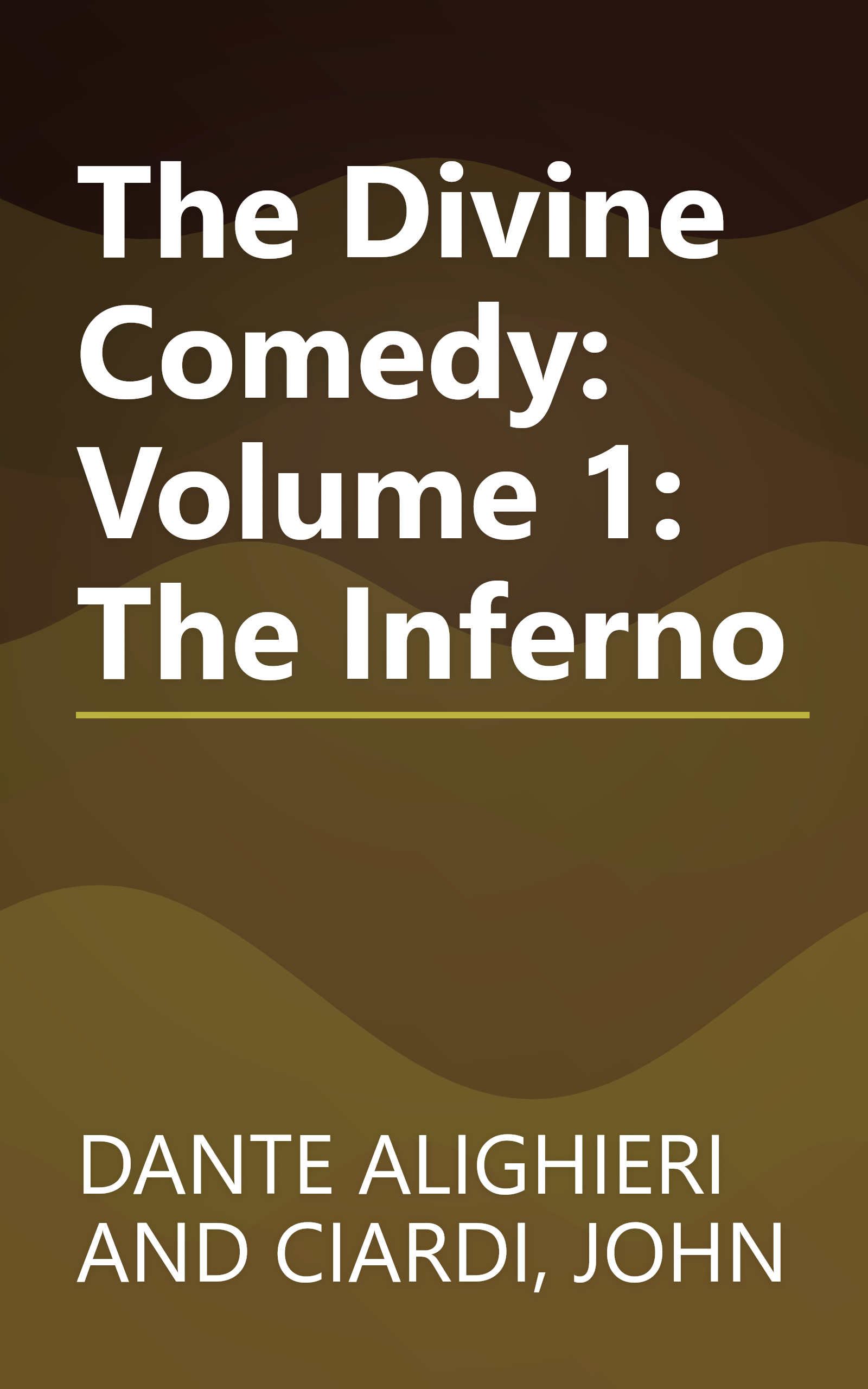 The Divine Comedy: Volume 1: The Inferno book cover