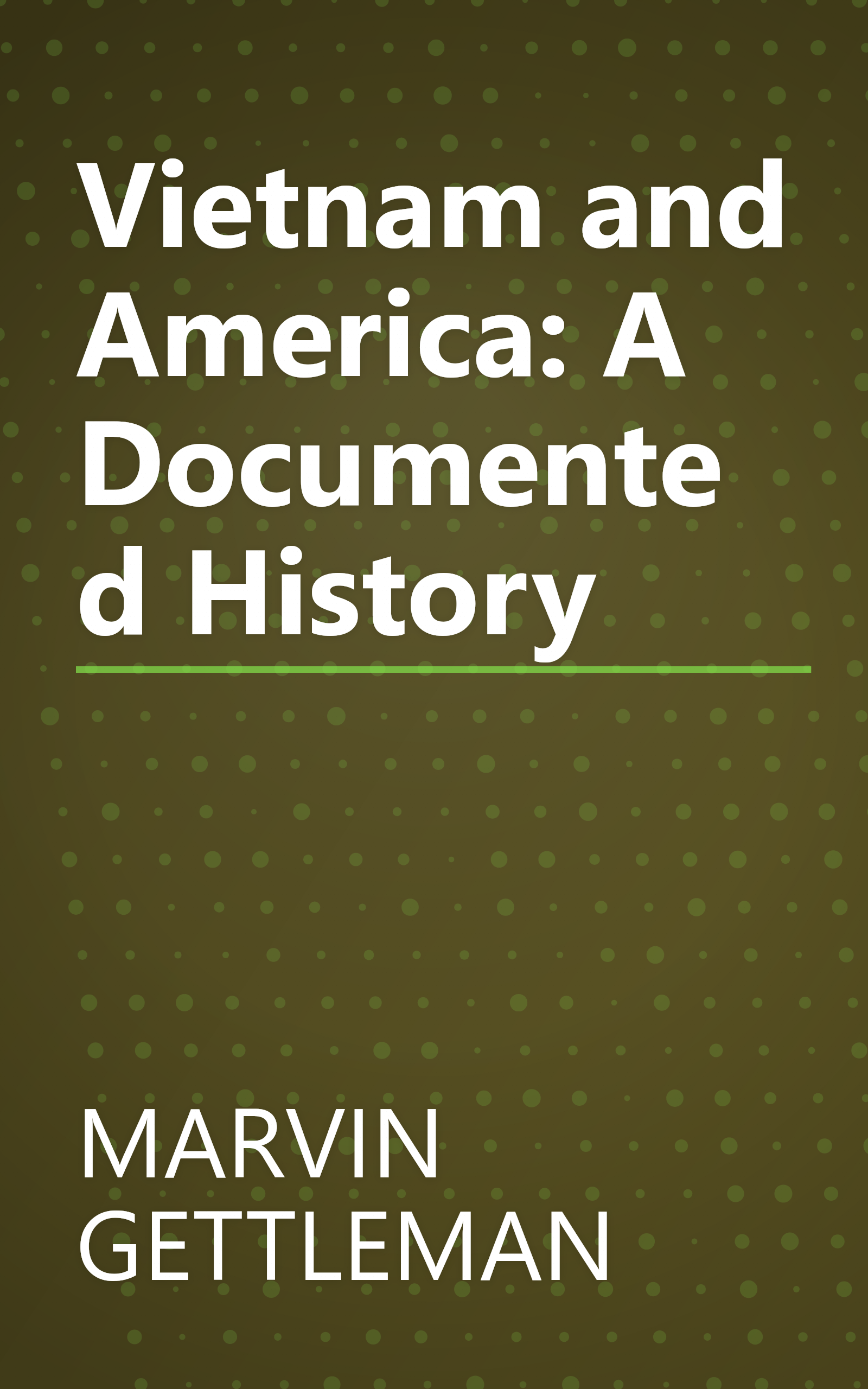 Vietnam and America: A Documented History book cover