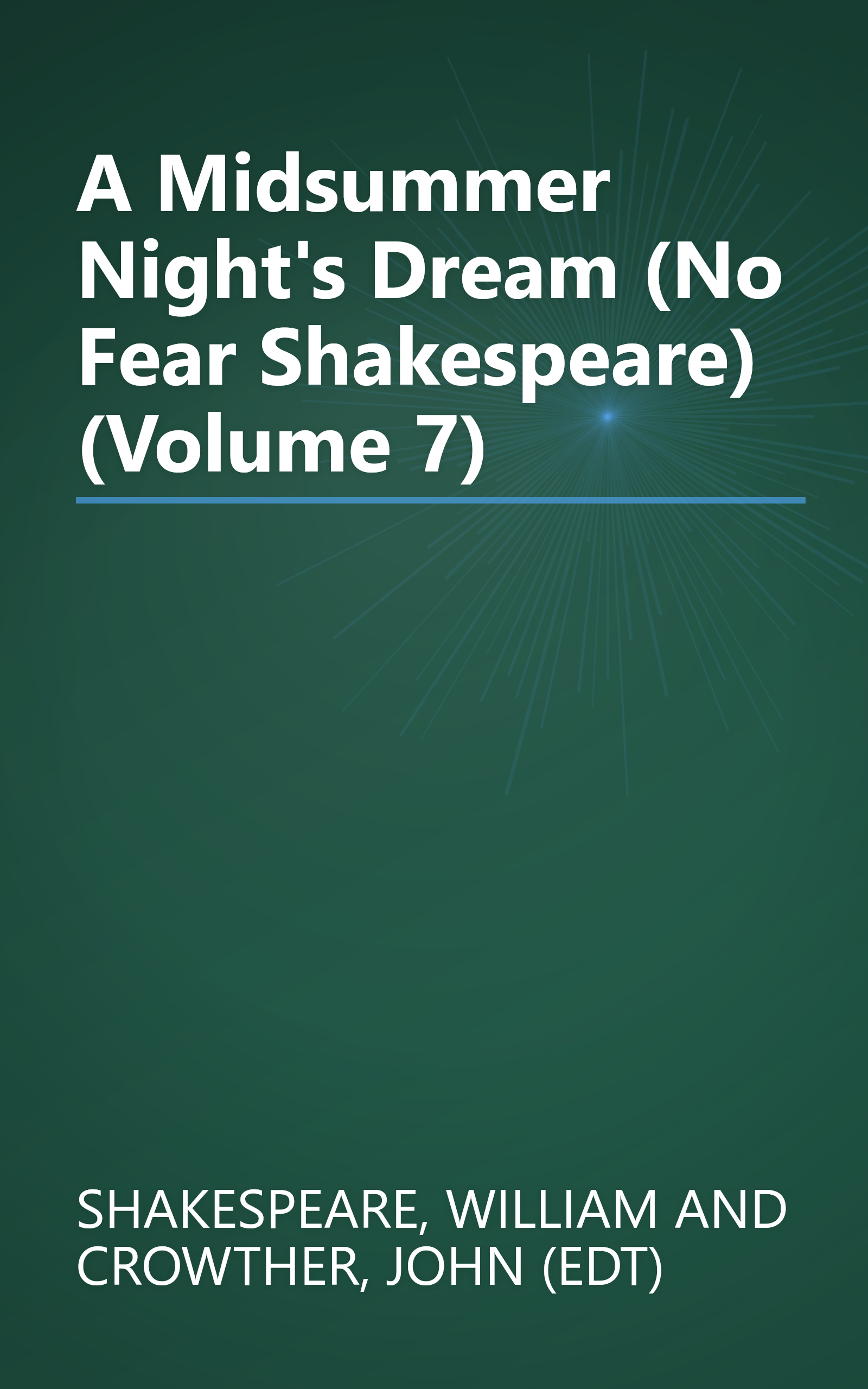 A Midsummer Night's Dream (No Fear Shakespeare) (Volume 7) book cover
