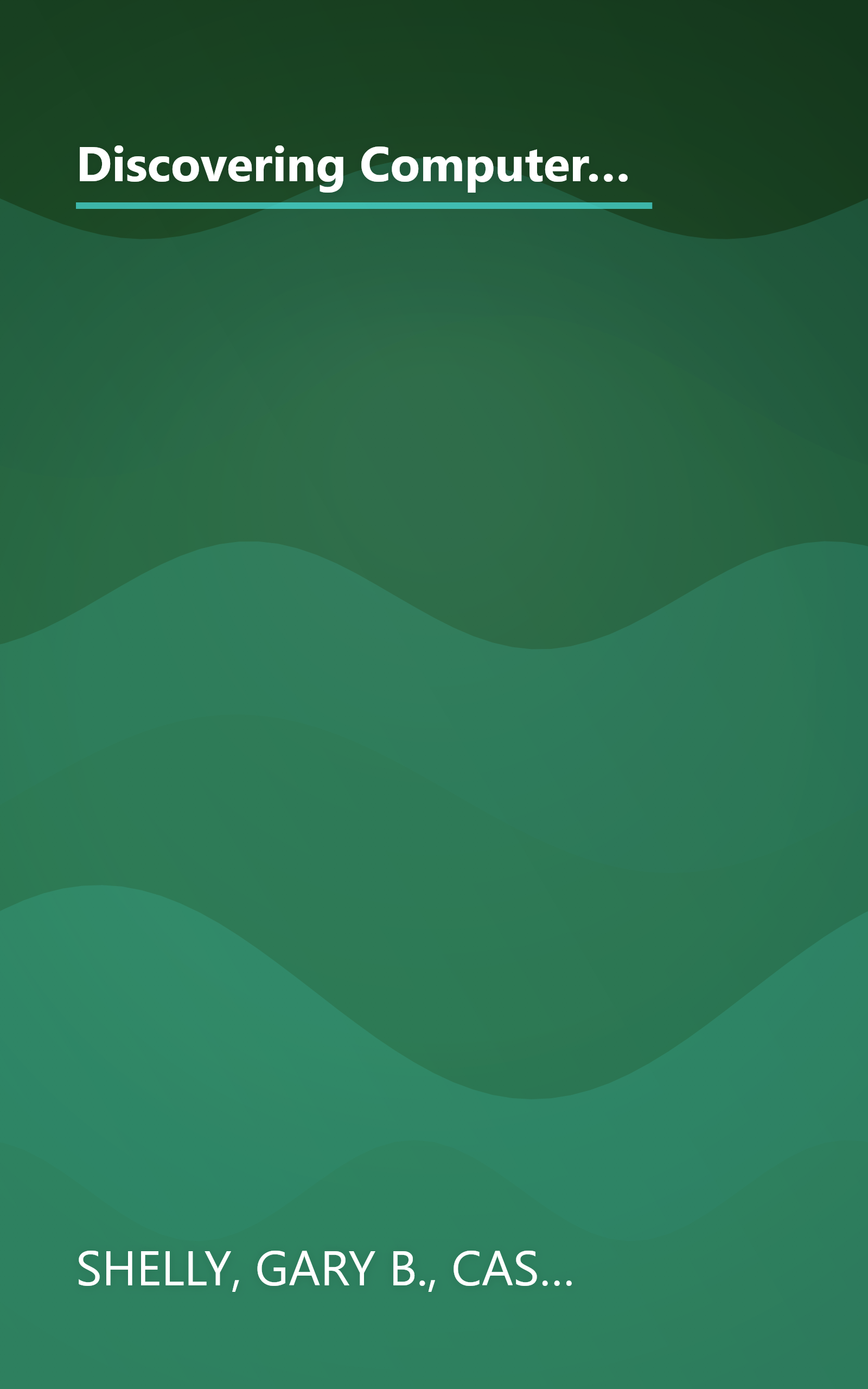 Discovering Computers: Fundamentals, Third Edition (Available Titles Skills Assessment Manager (SAM) - Office 2007) book cover