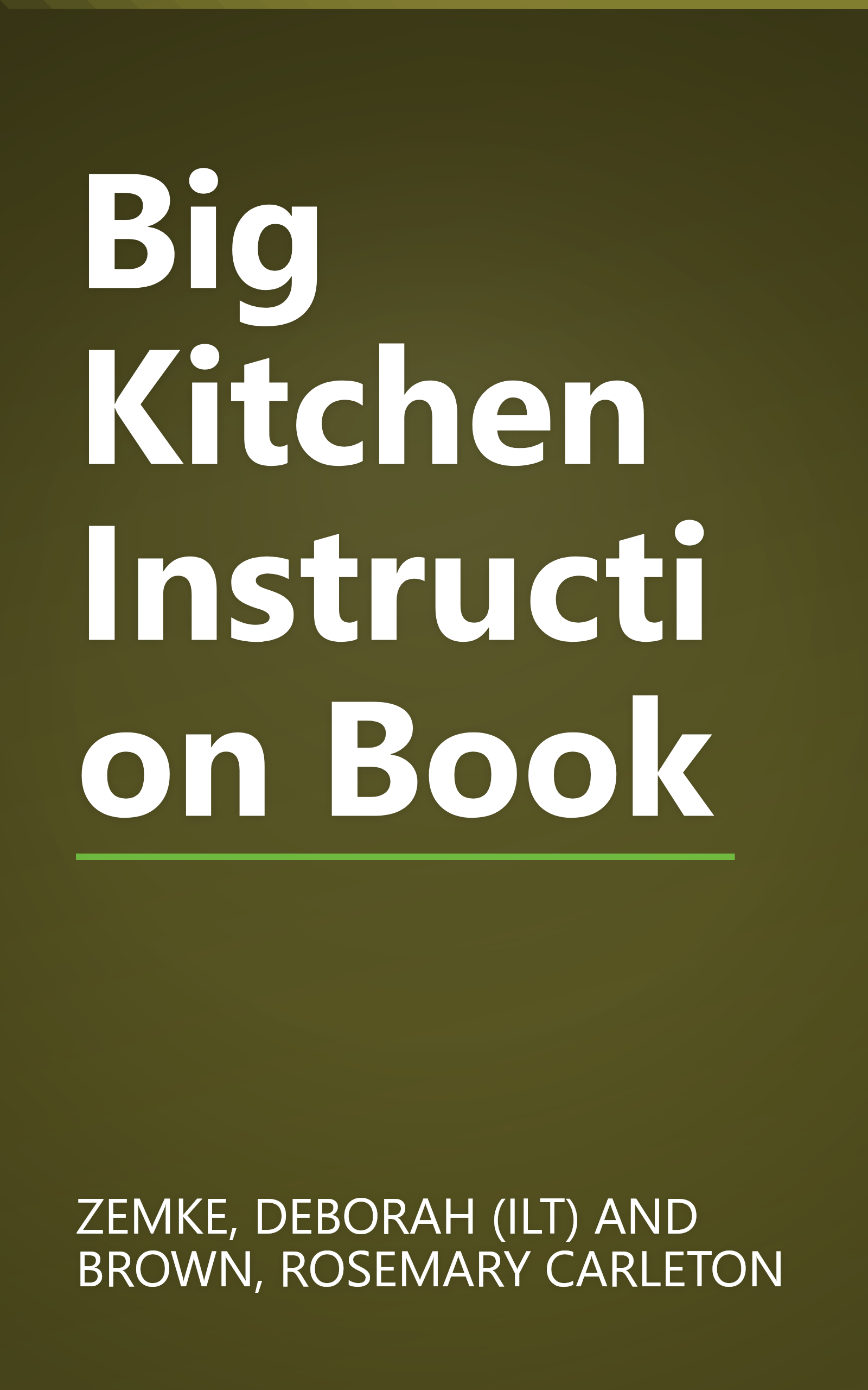 Big Kitchen Instruction Book book cover