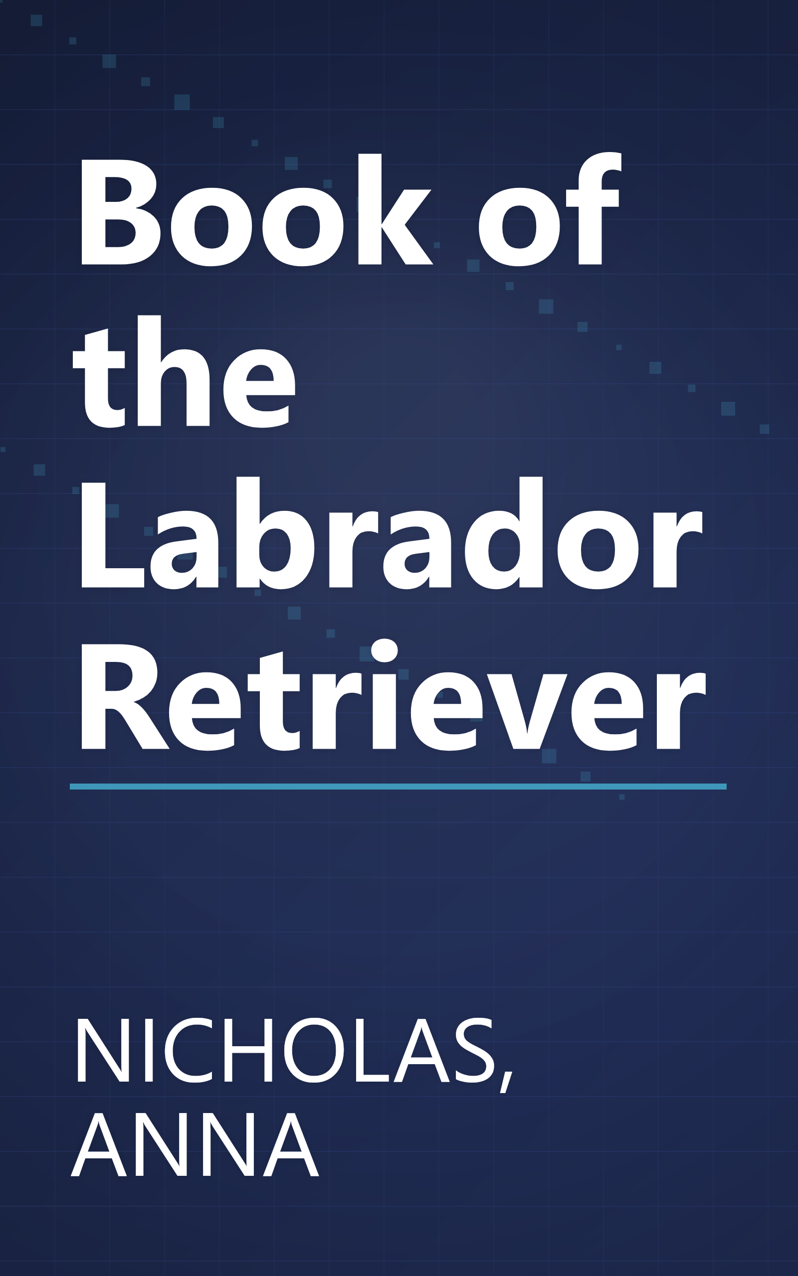 Book of the Labrador Retriever book cover