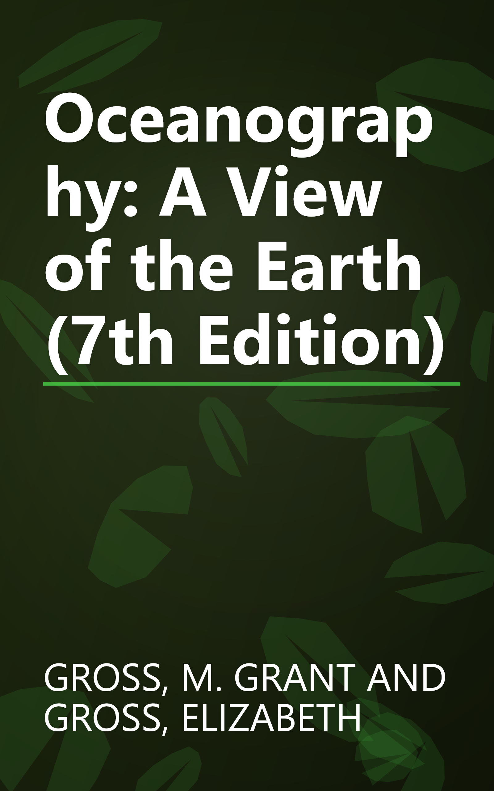 Oceanography: A View of the Earth (7th Edition) book cover