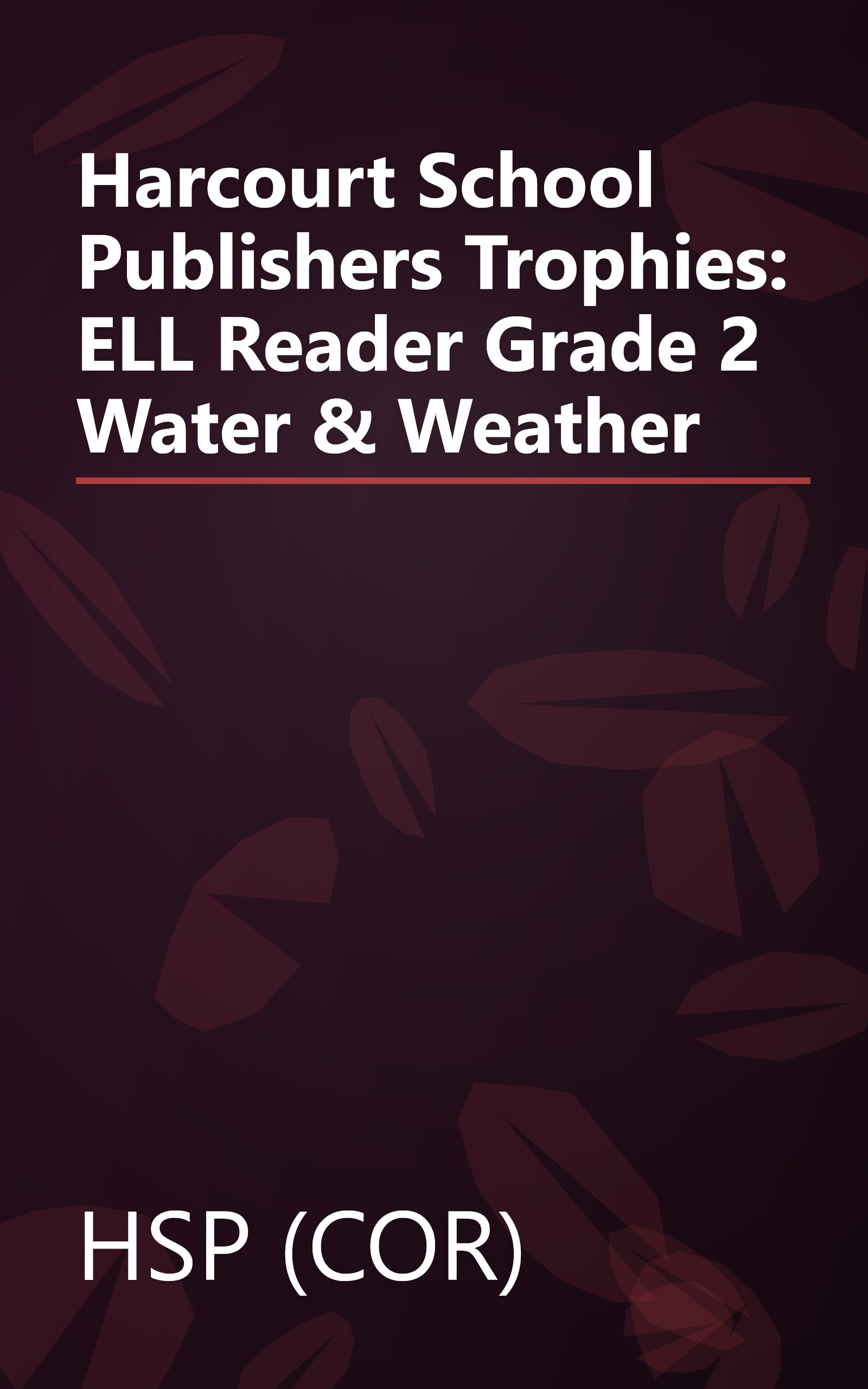 Harcourt School Publishers Trophies: ELL Reader Grade 2 Water & Weather book cover