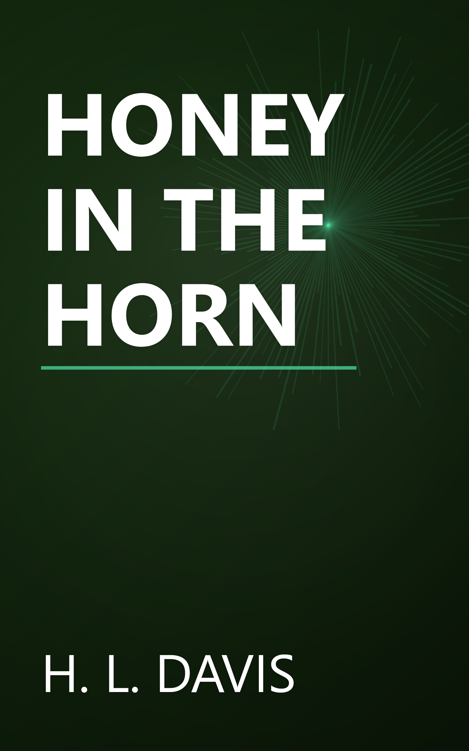 HONEY IN THE HORN book cover