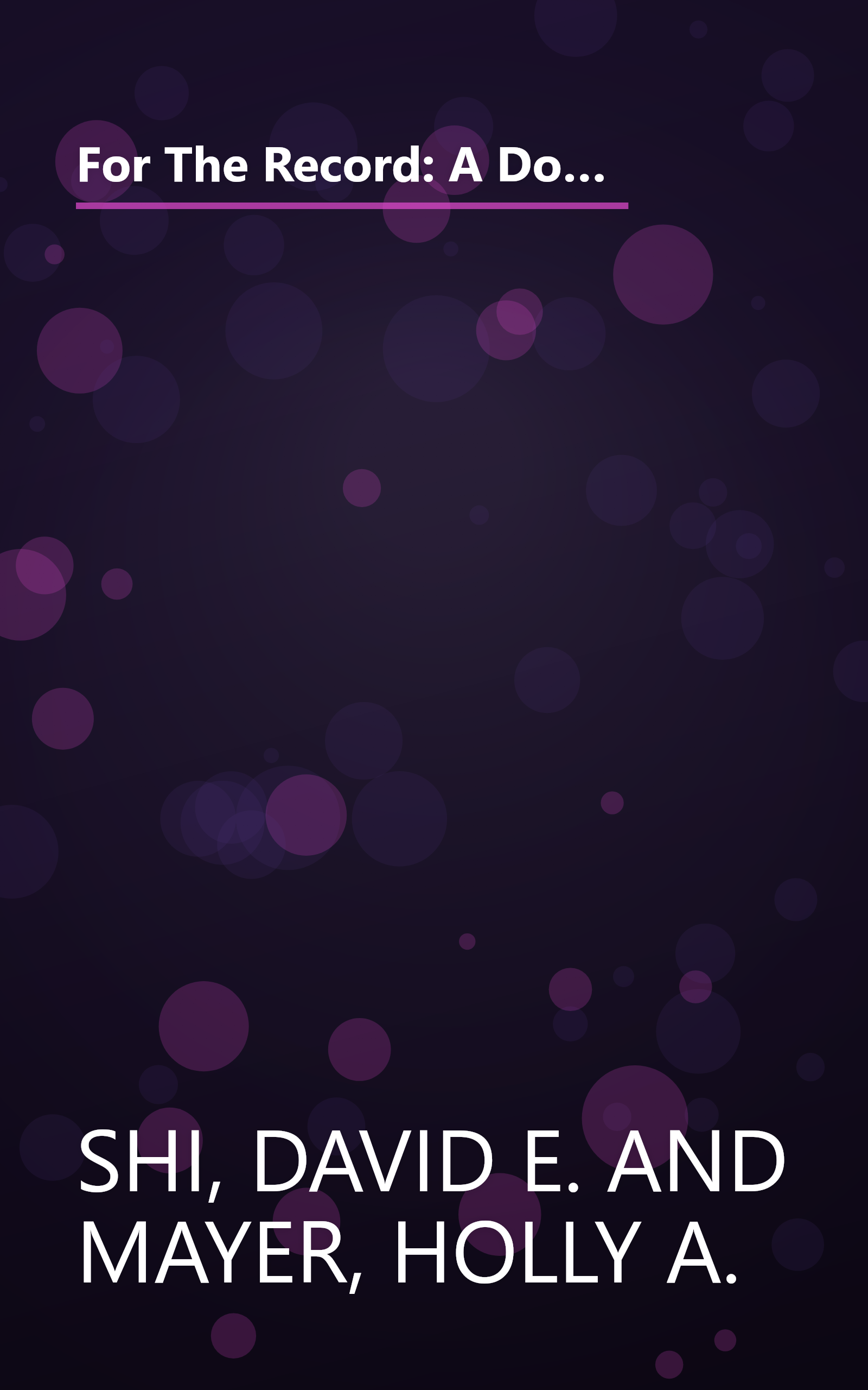 For The Record: A Documentary History of America: From Reconstruction Through Contemporary Times (Third Edition) Vol. 2 book cover