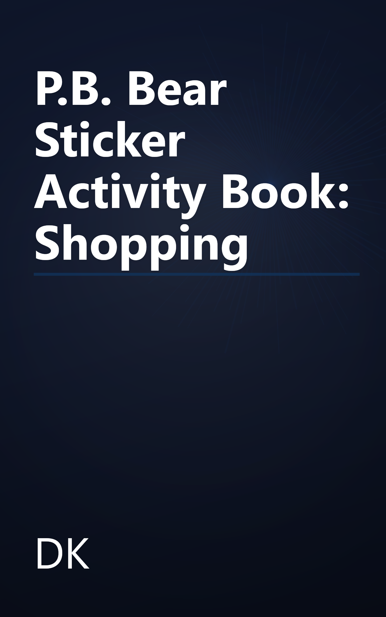 P.B. Bear Sticker Activity Book: Shopping book cover