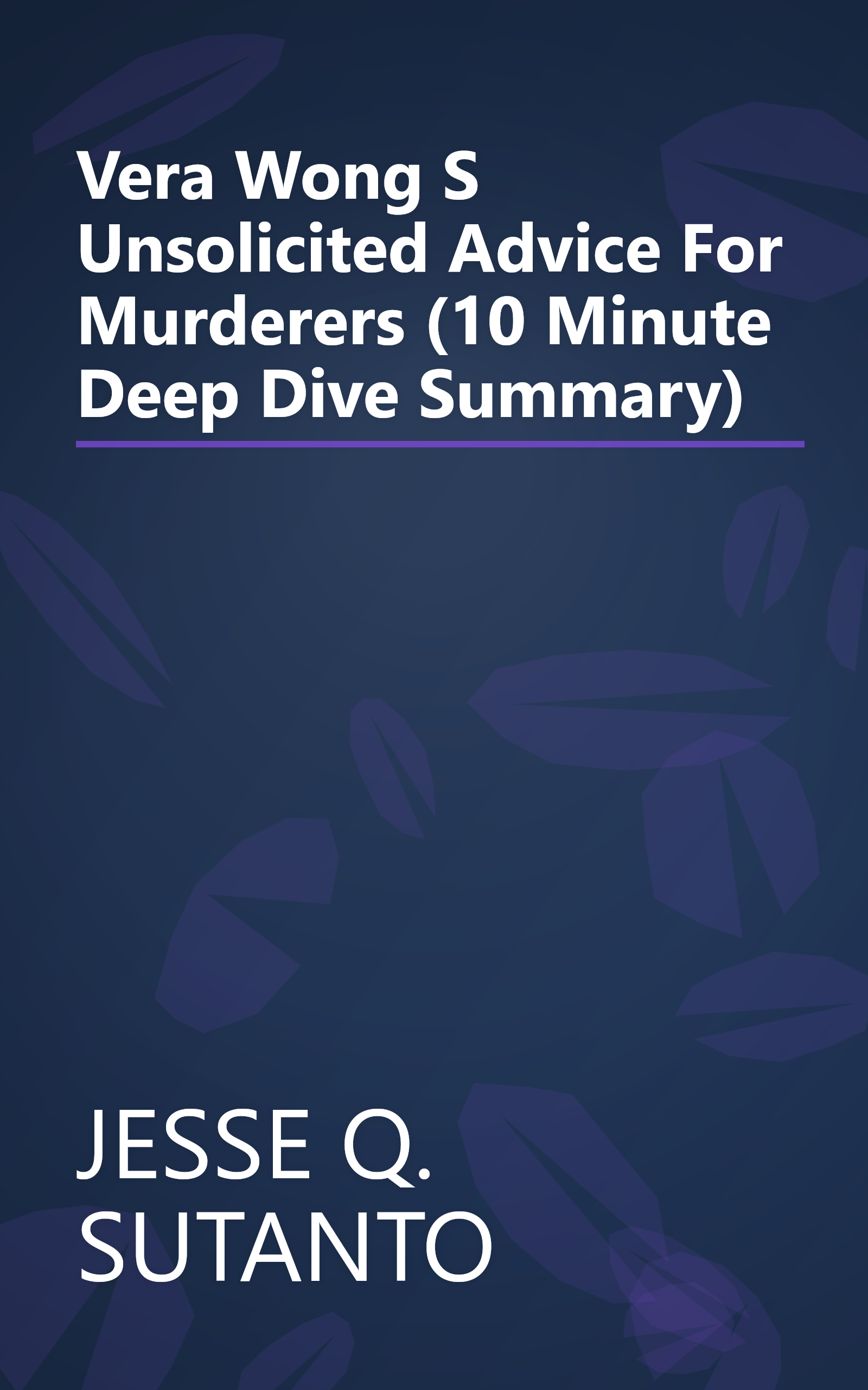 Vera Wong S Unsolicited Advice For Murderers (10 Minute   Deep Dive Summary) book cover