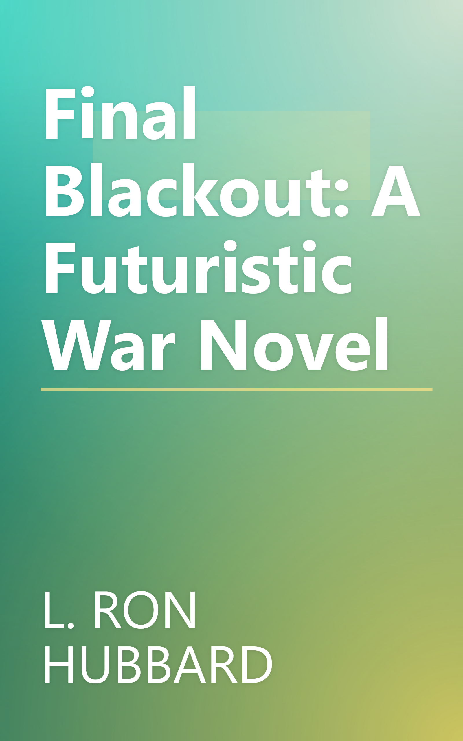 Final Blackout: A Futuristic War Novel book cover