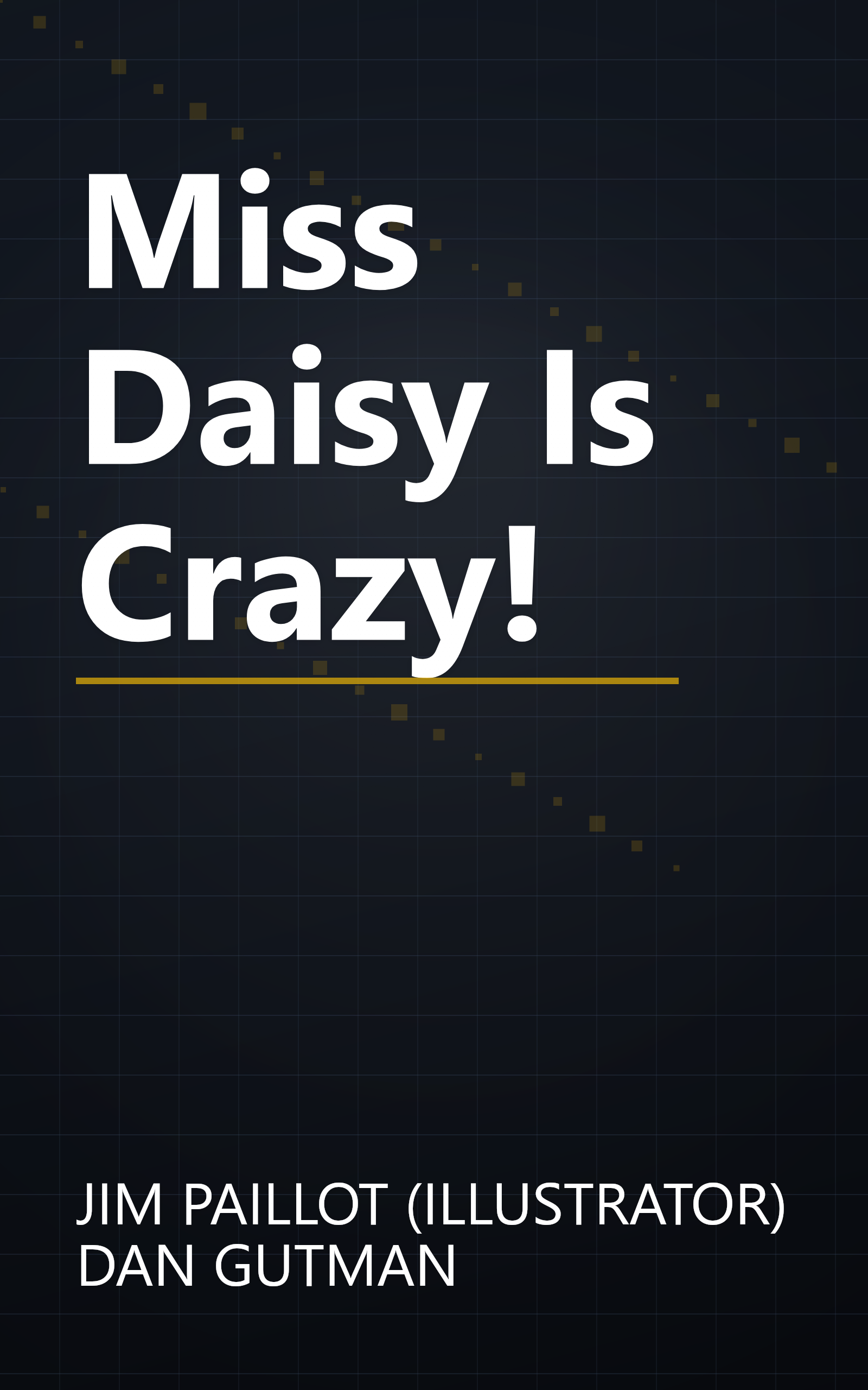 Miss Daisy Is Crazy! book cover