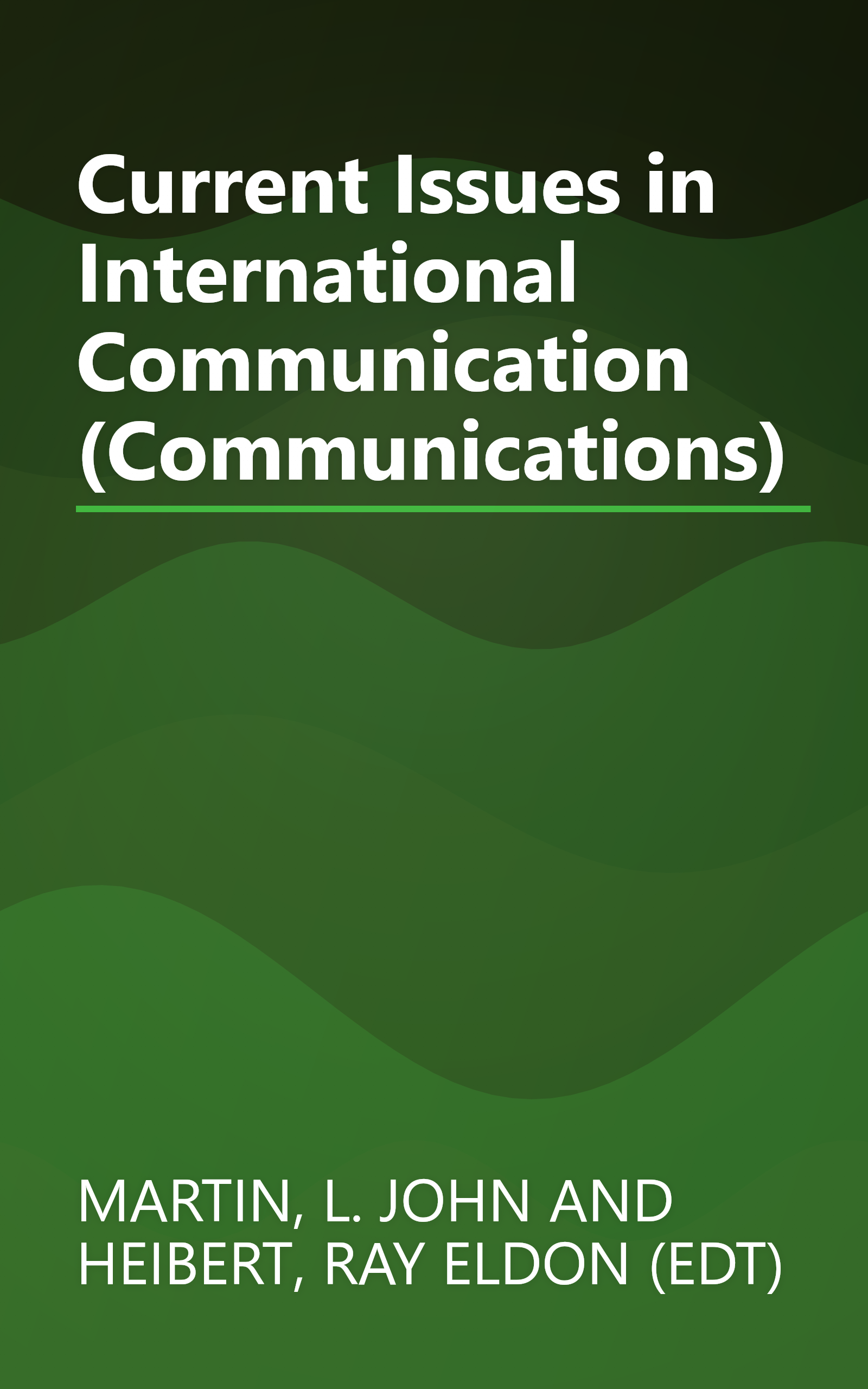 Current Issues in International Communication (Communications) book cover