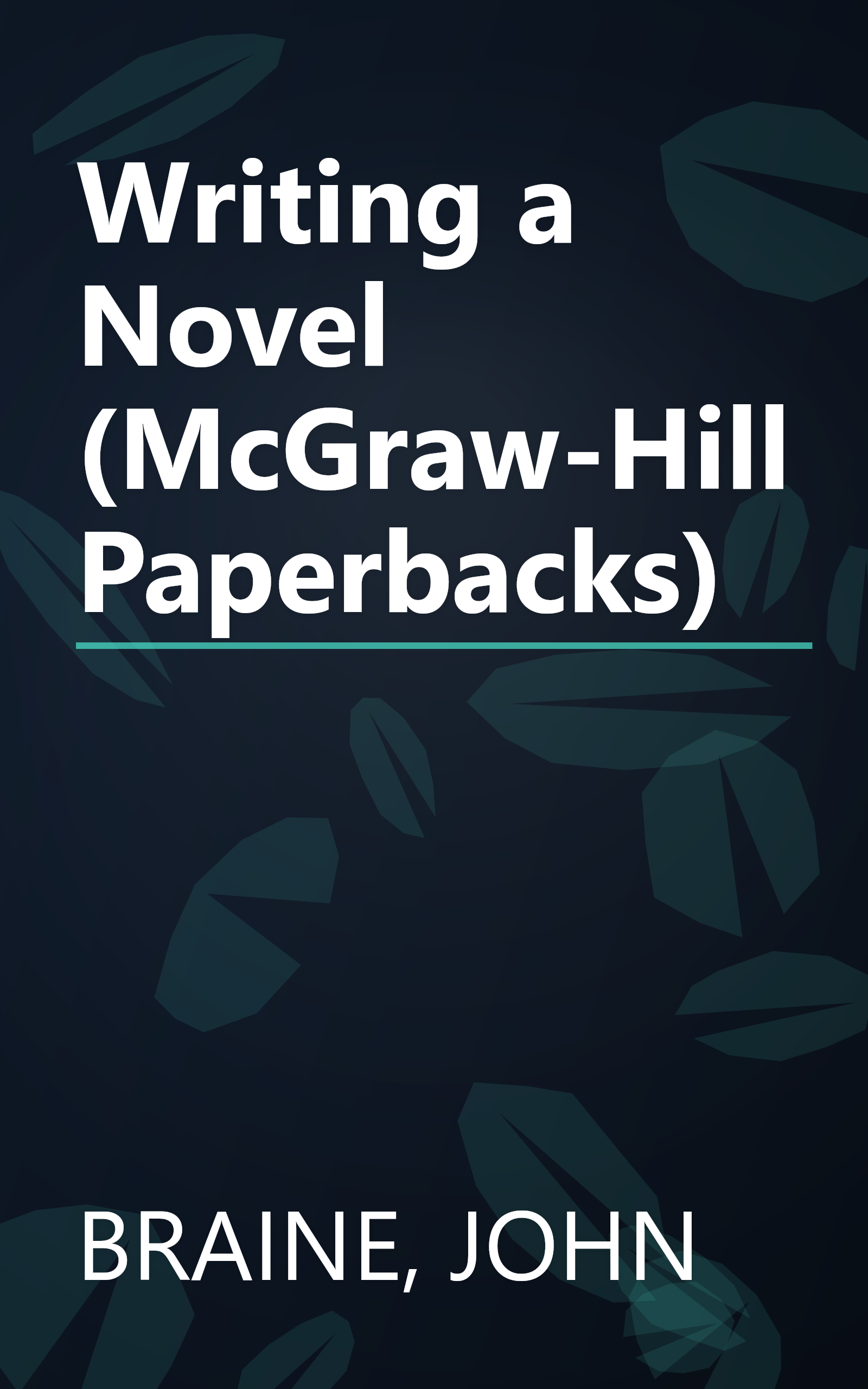 Writing a Novel (McGraw-Hill Paperbacks) book cover