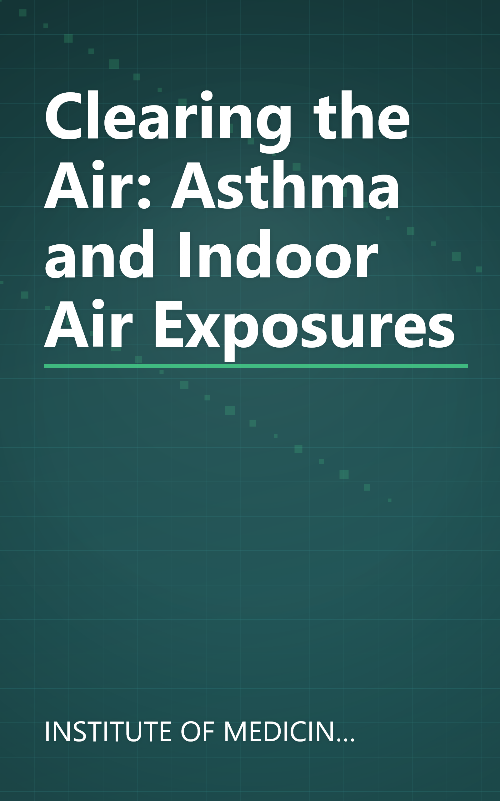 Clearing the Air: Asthma and Indoor Air Exposures book cover