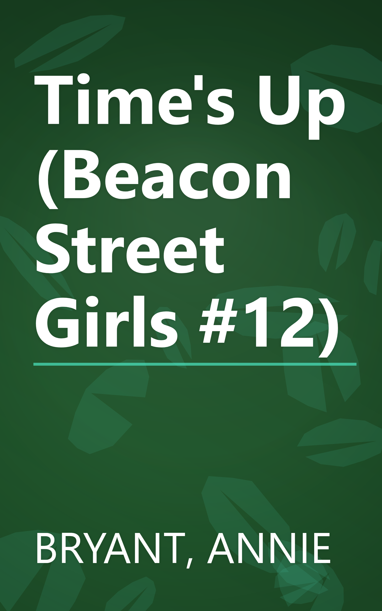 Time's Up (Beacon Street Girls #12) book cover