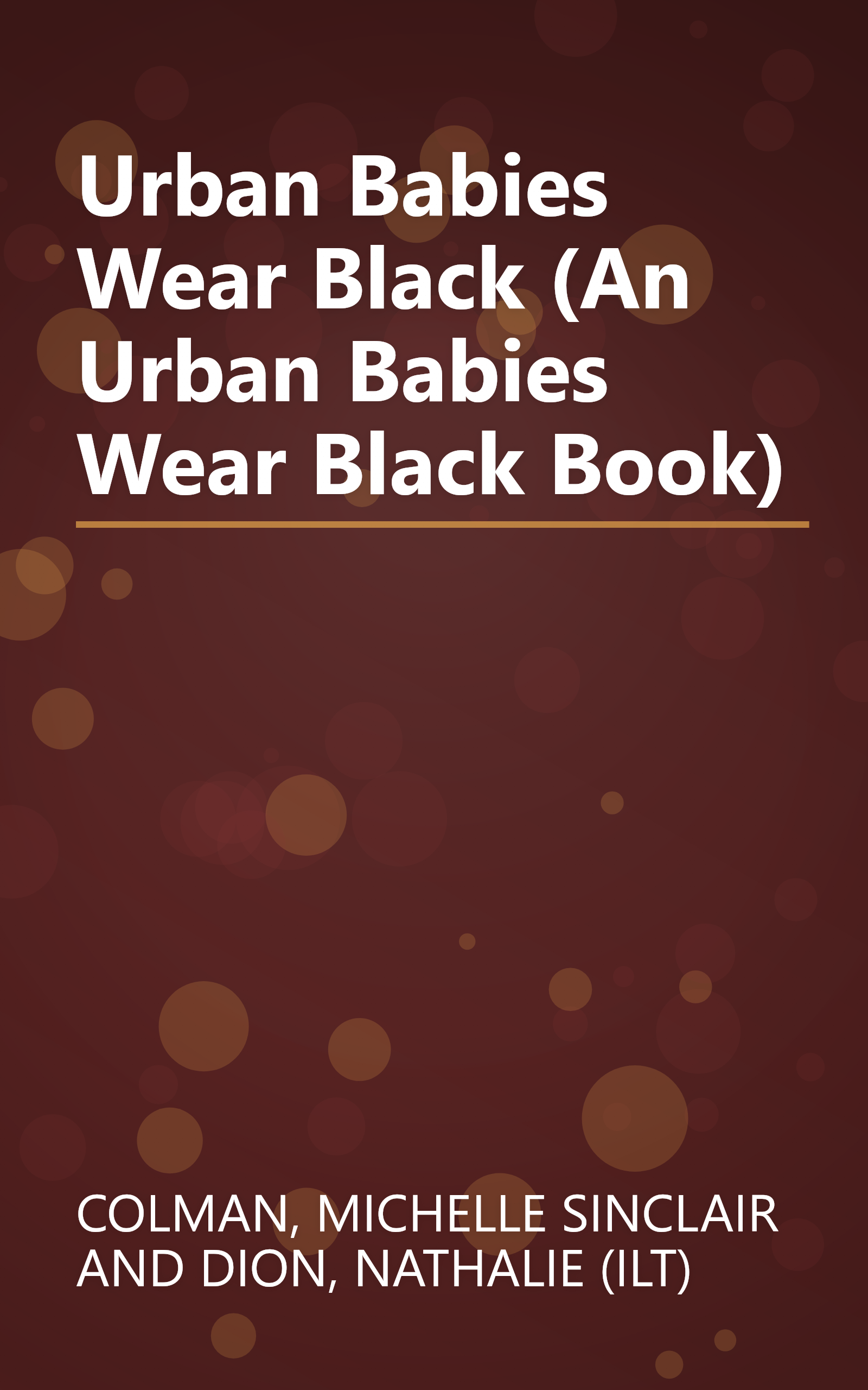 Urban Babies Wear Black (An Urban Babies Wear Black Book) book cover