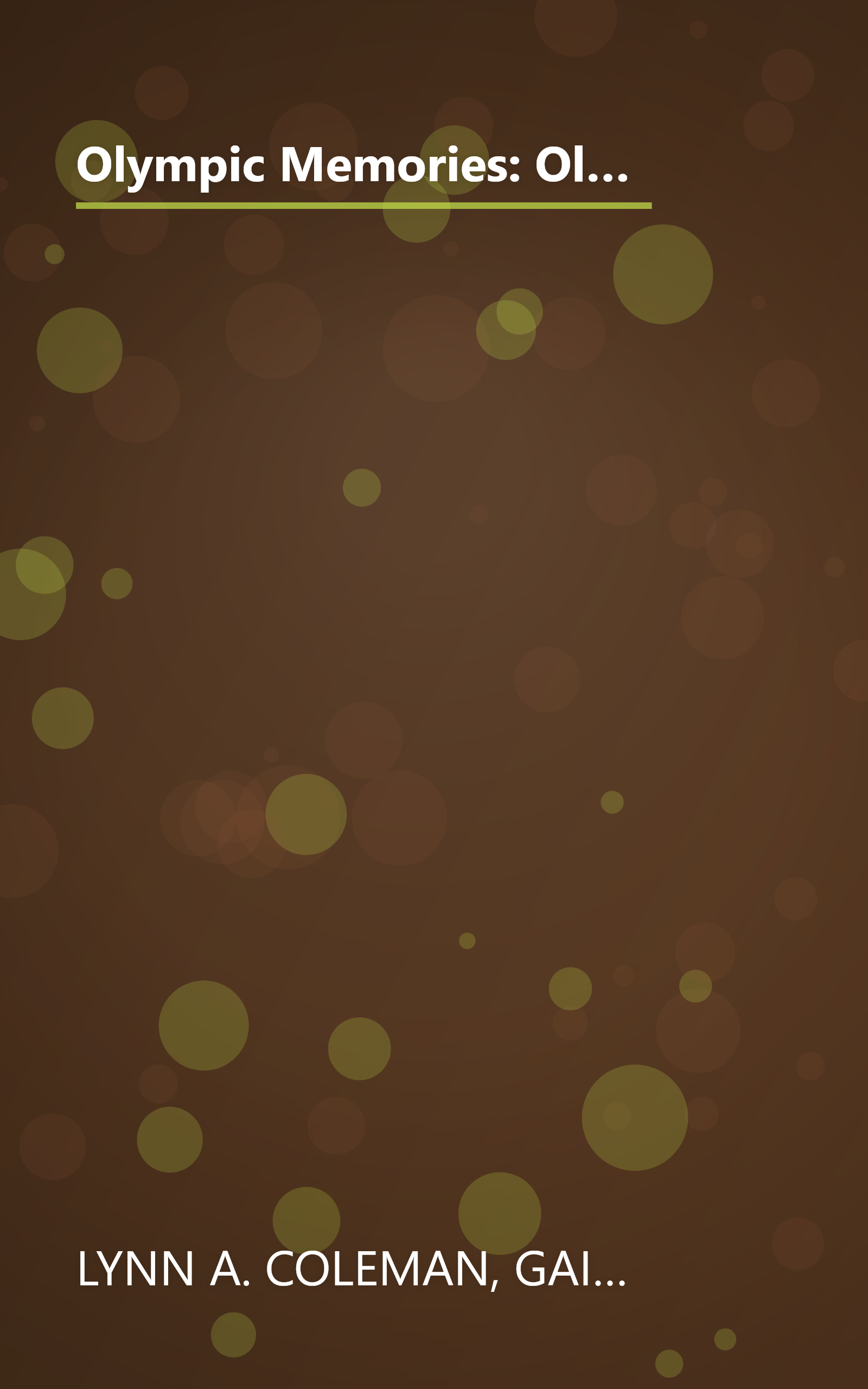 Olympic Memories: Olympic Hopes/Olympic Cheers/Olympic Dreams/Olympic Goals (Inspirational Romance Collection) book cover