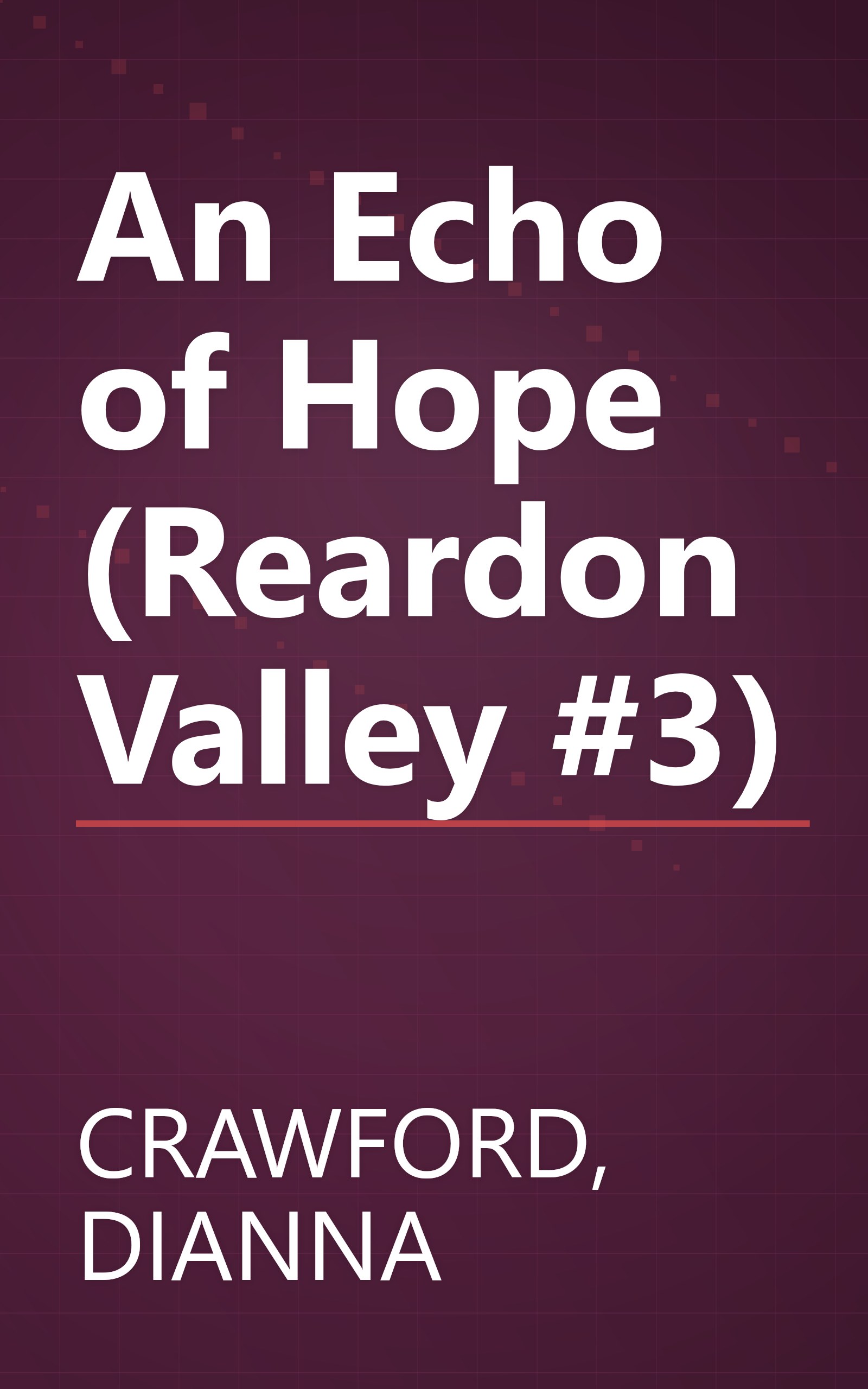 An Echo of Hope (Reardon Valley #3) book cover