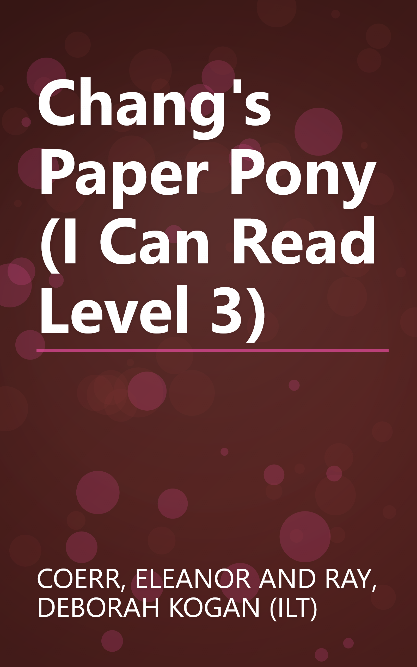 Chang's Paper Pony (I Can Read Level 3) book cover