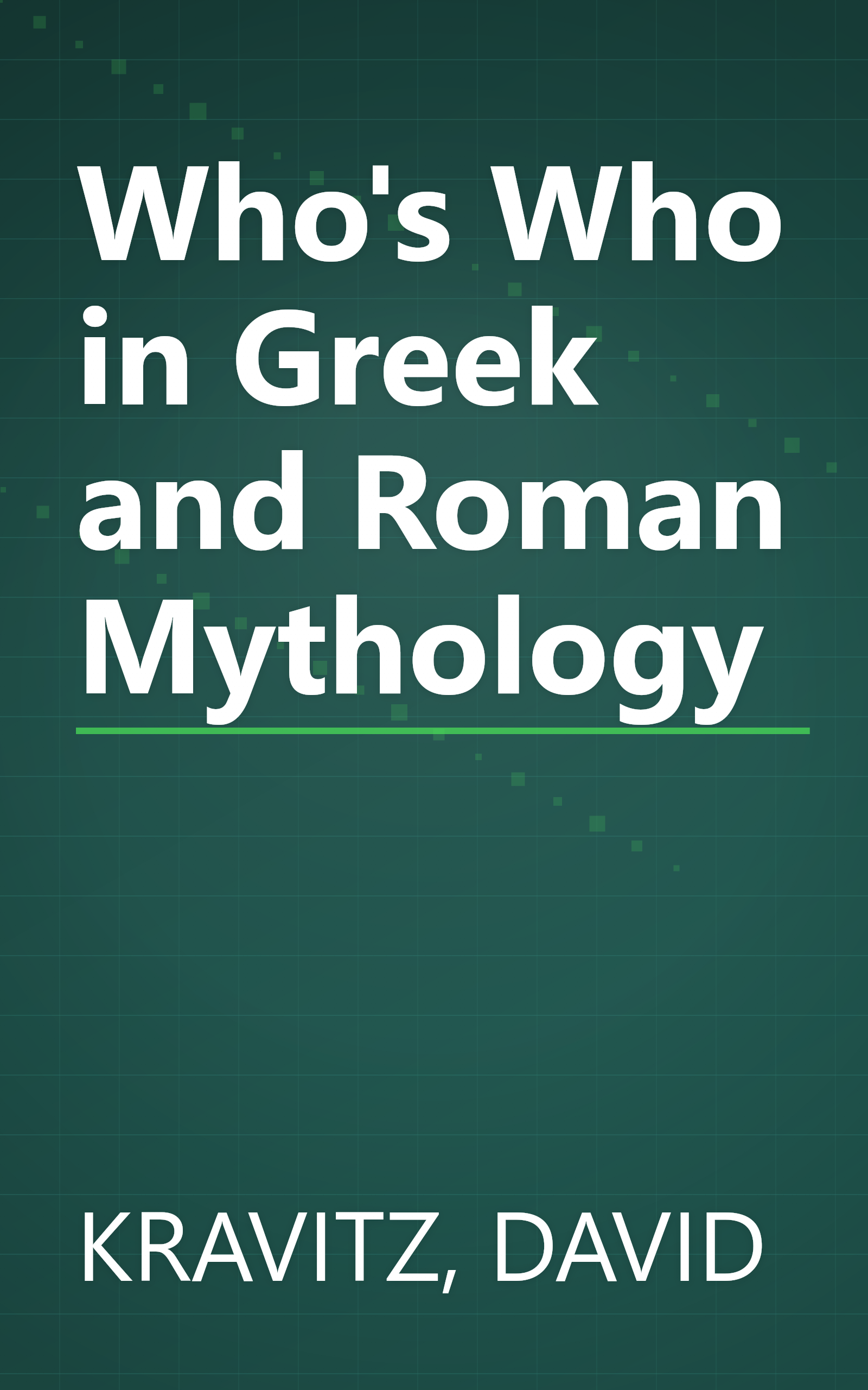 Who's Who in Greek and Roman Mythology book cover