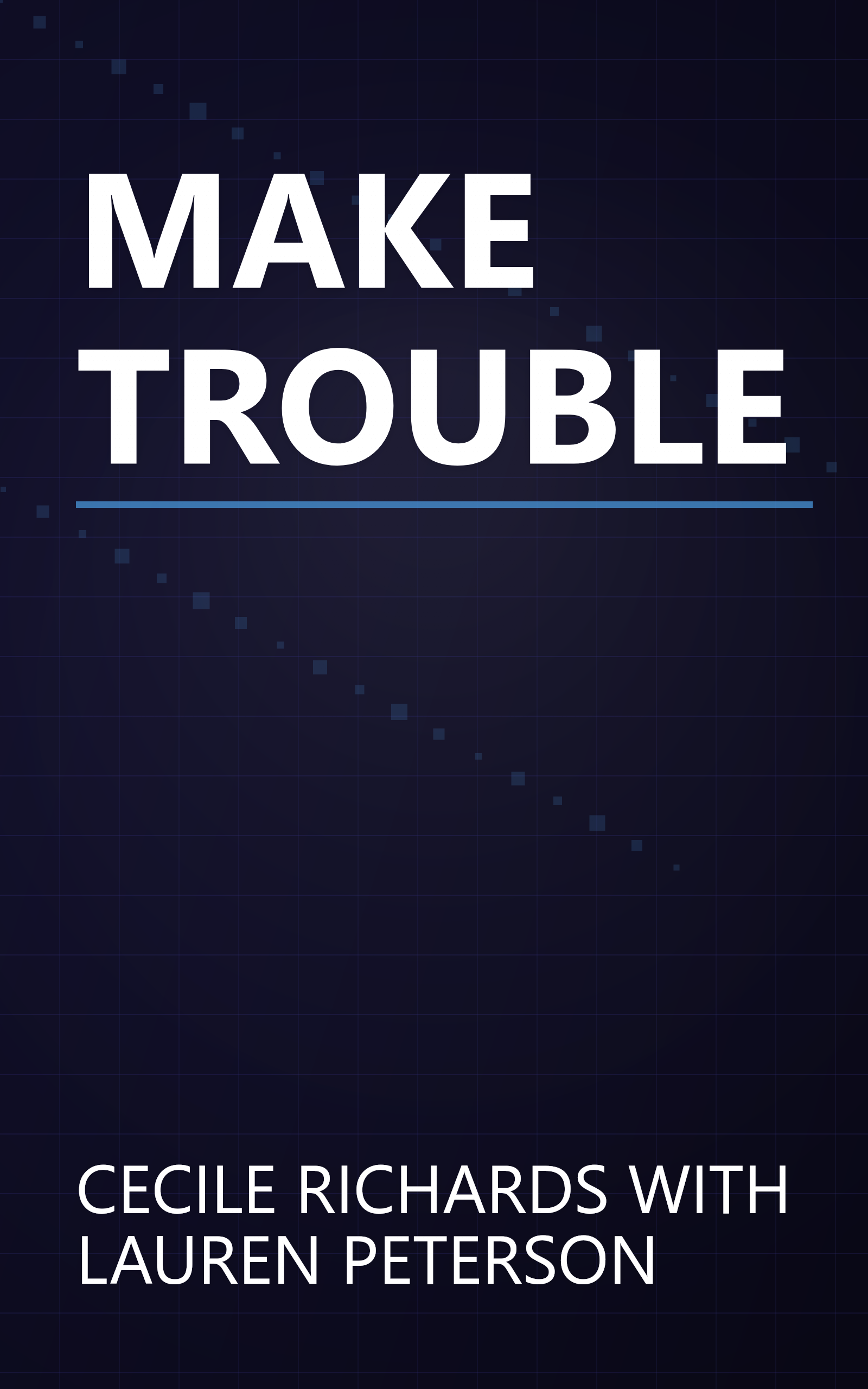 MAKE TROUBLE book cover