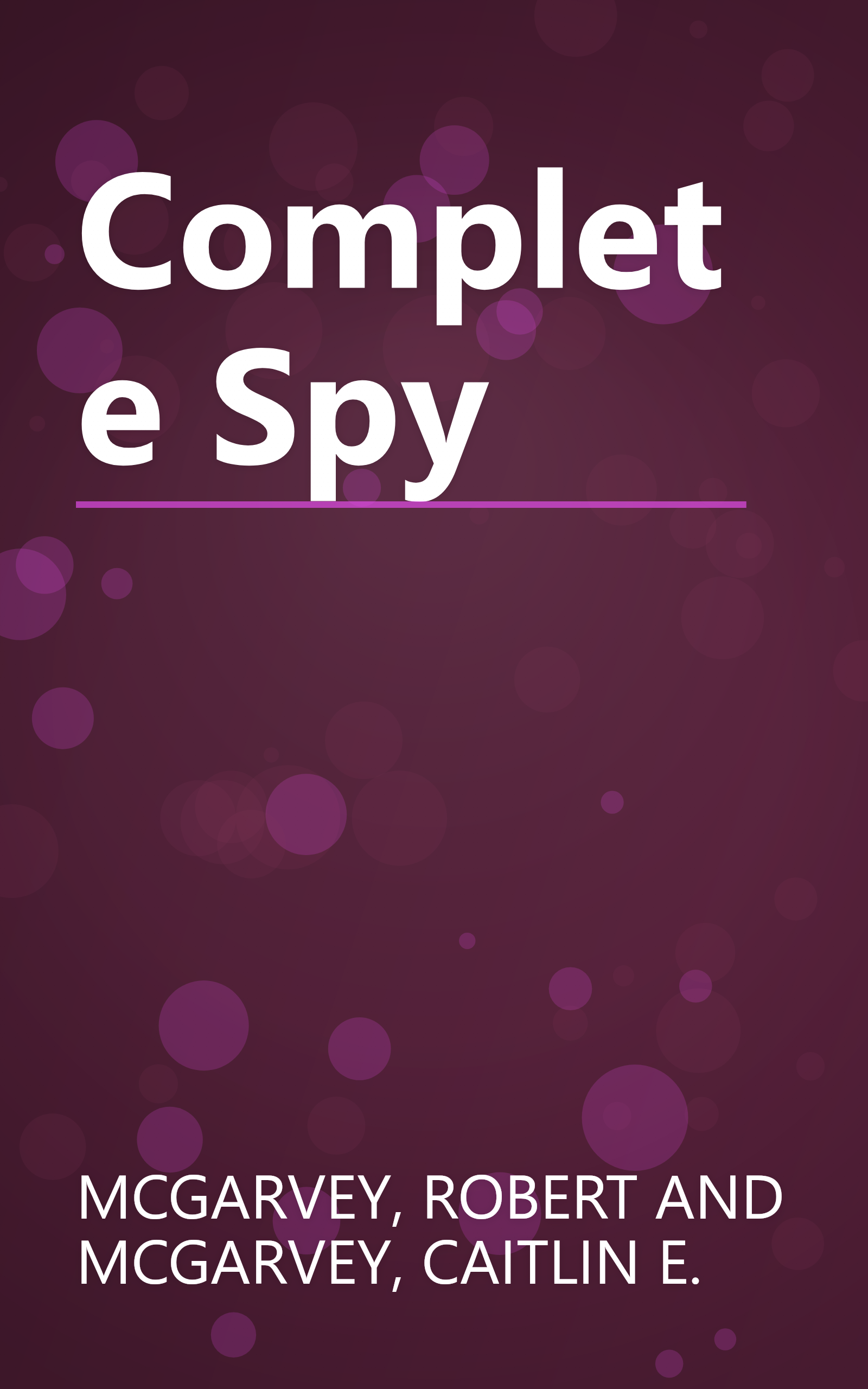 Complete Spy book cover