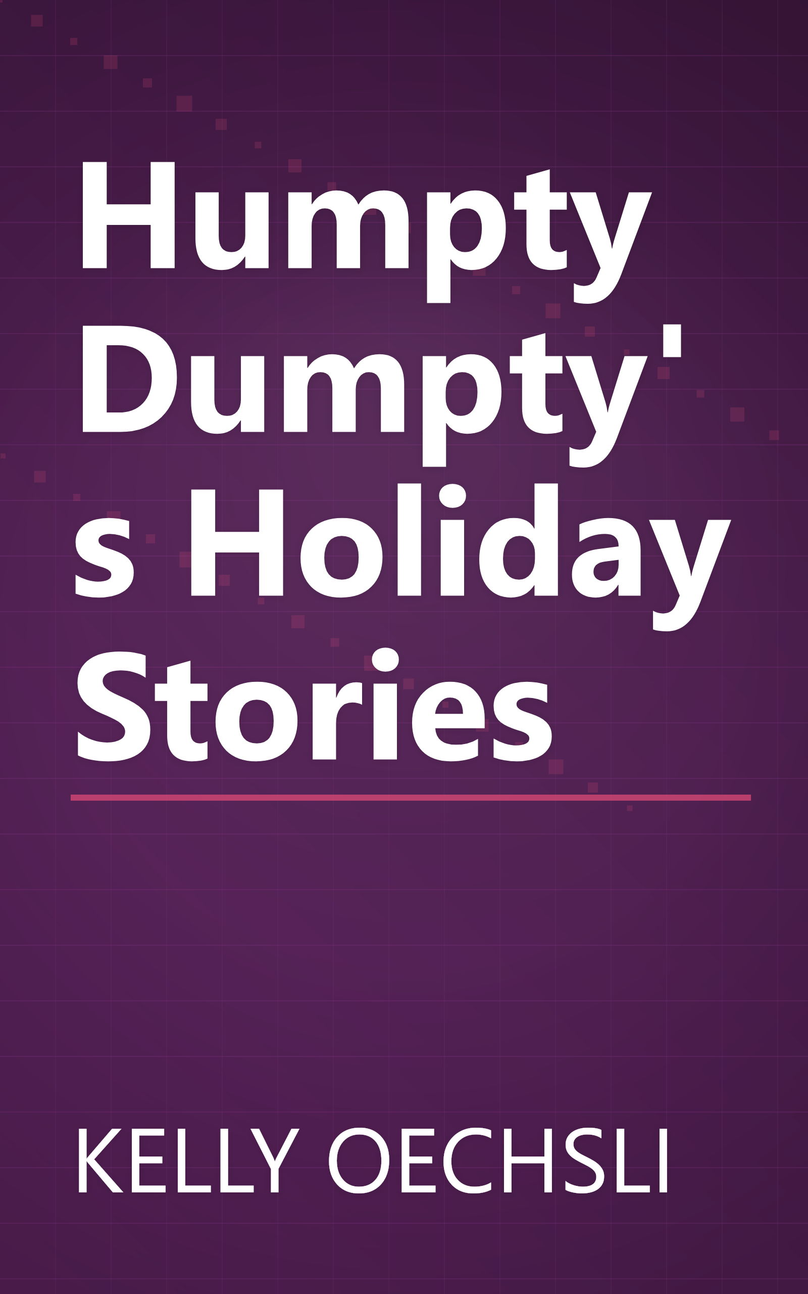 Humpty Dumpty's Holiday Stories book cover
