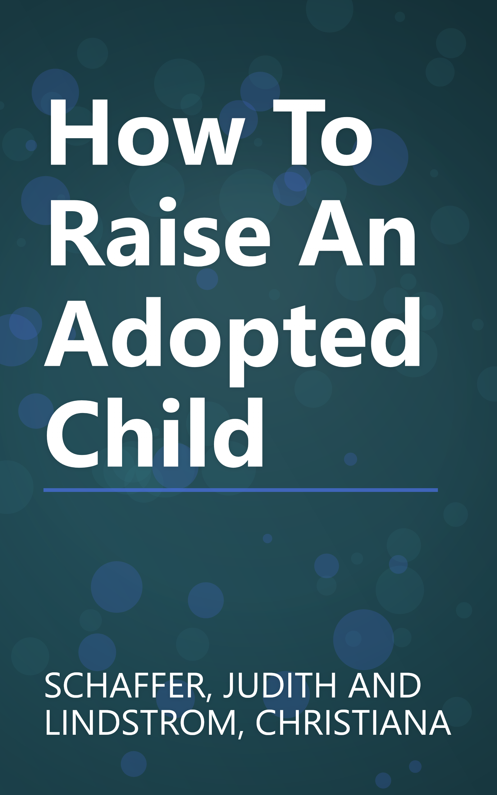 How To Raise An Adopted Child book cover