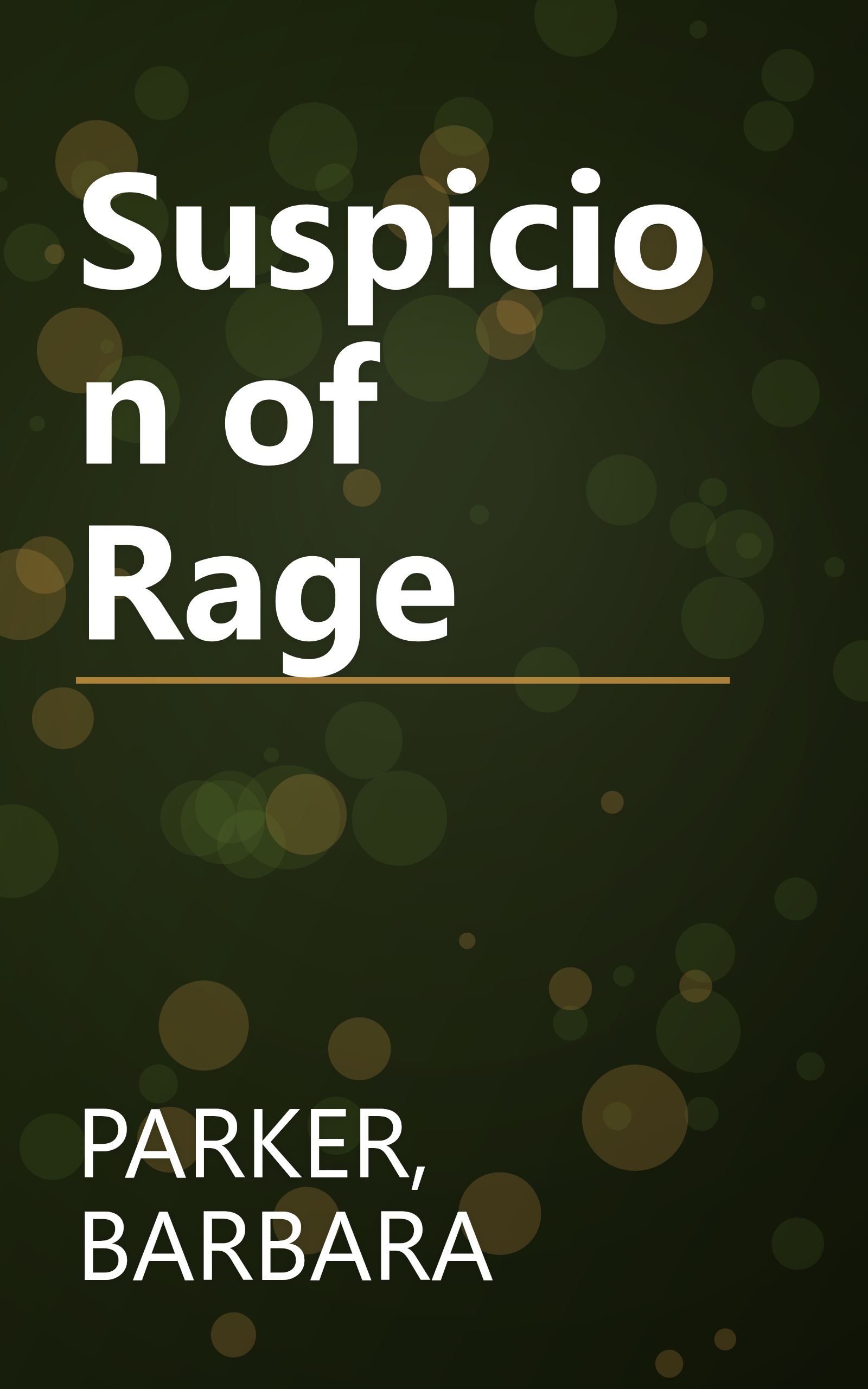 Suspicion of Rage book cover