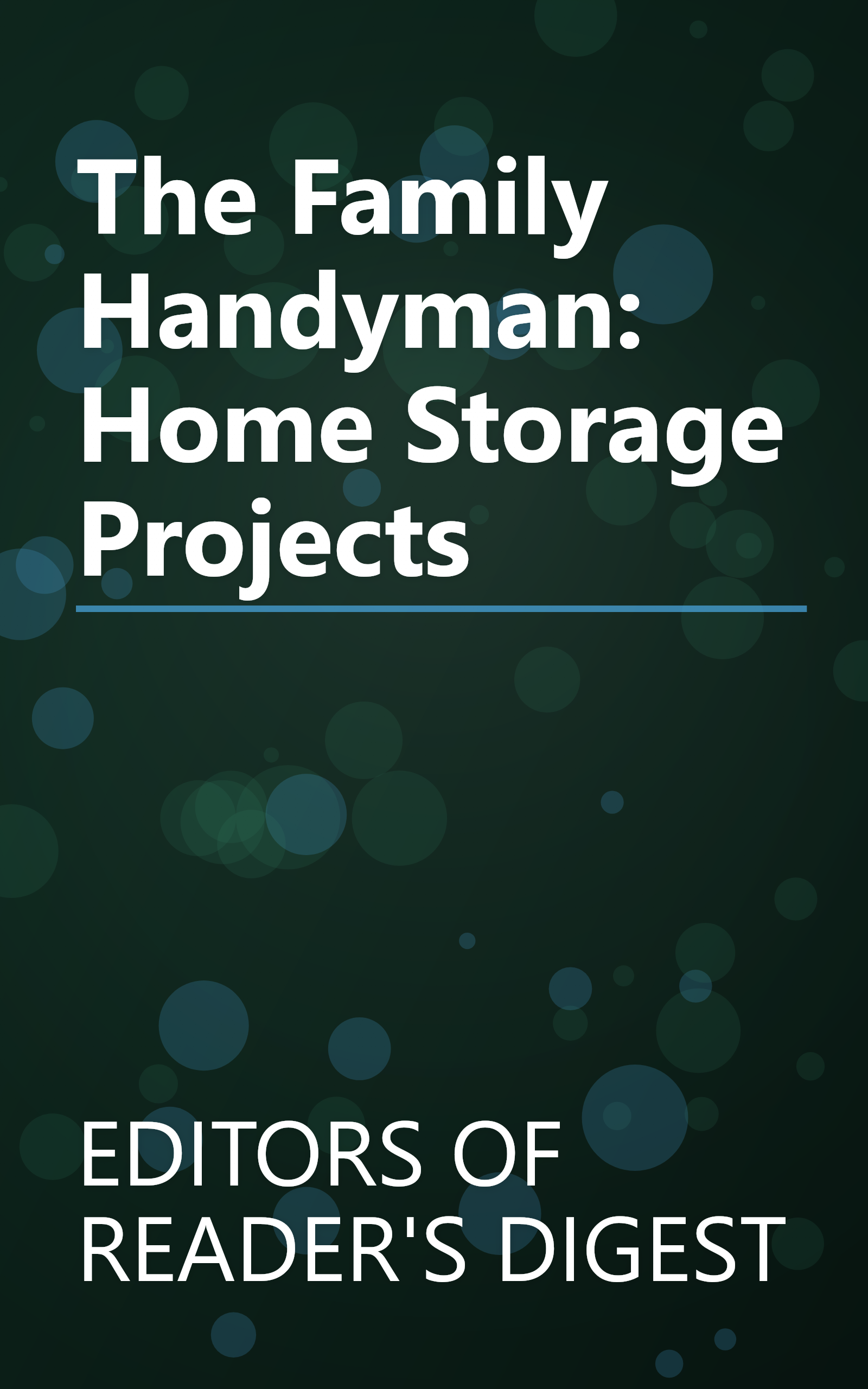 The Family Handyman: Home Storage Projects book cover