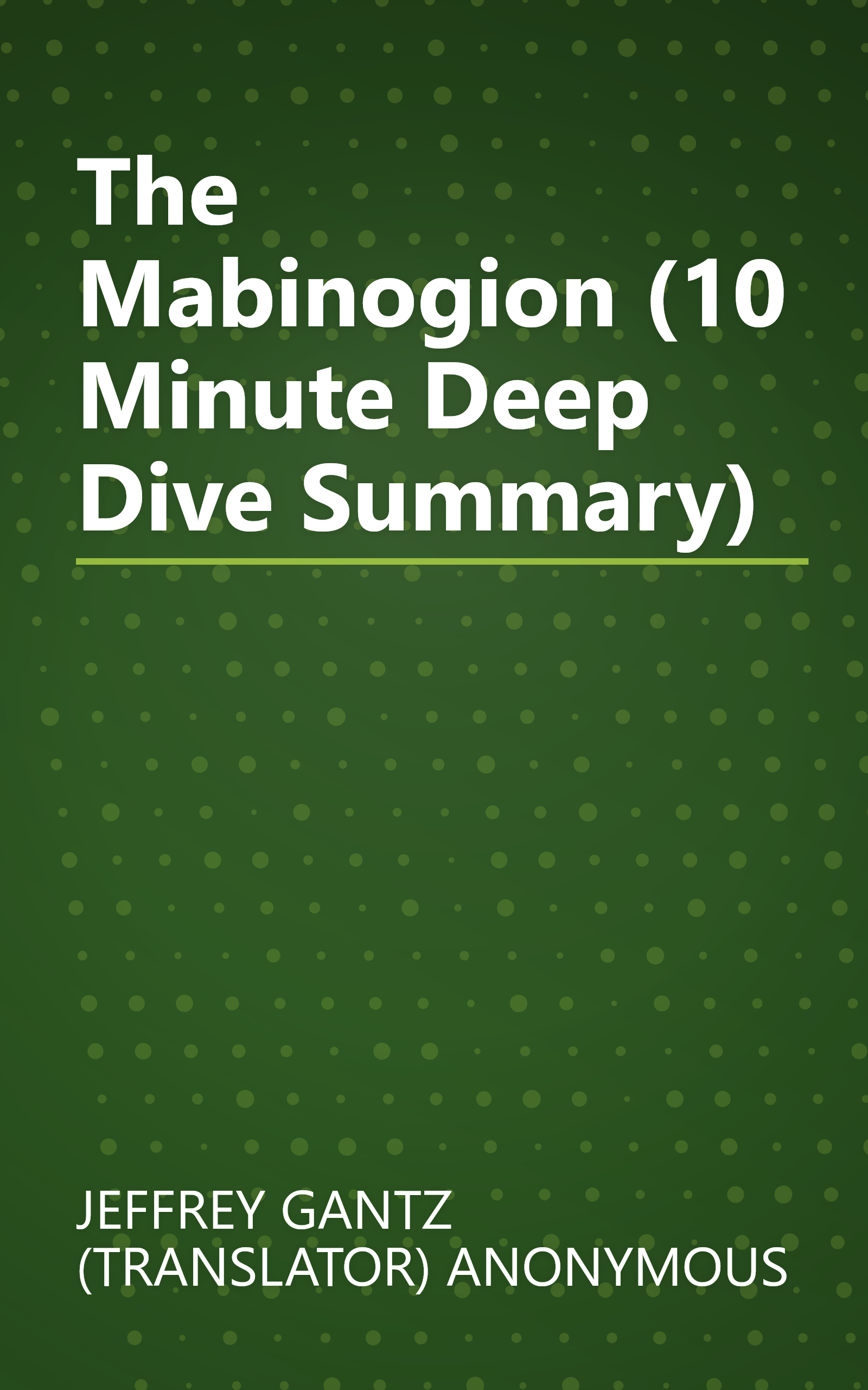 The Mabinogion (10 Minute   Deep Dive Summary) book cover