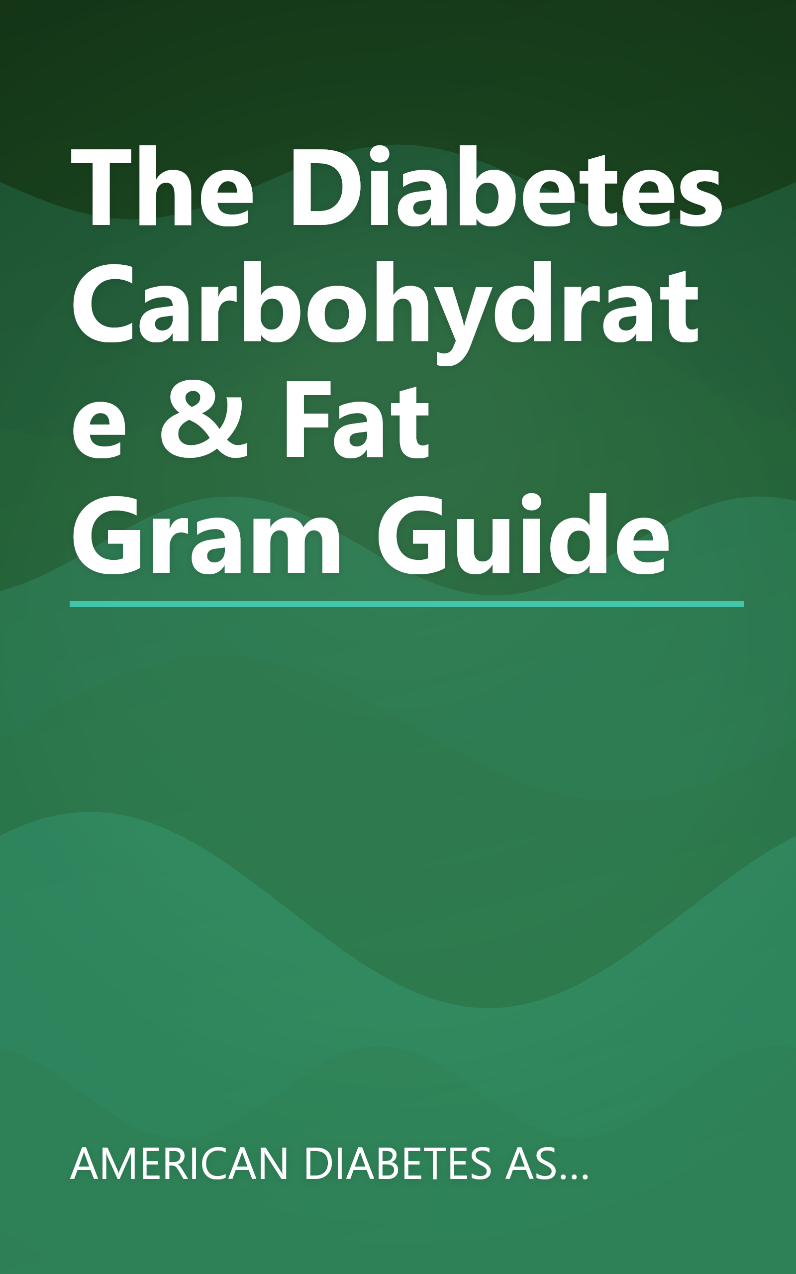 The Diabetes Carbohydrate & Fat Gram Guide book cover