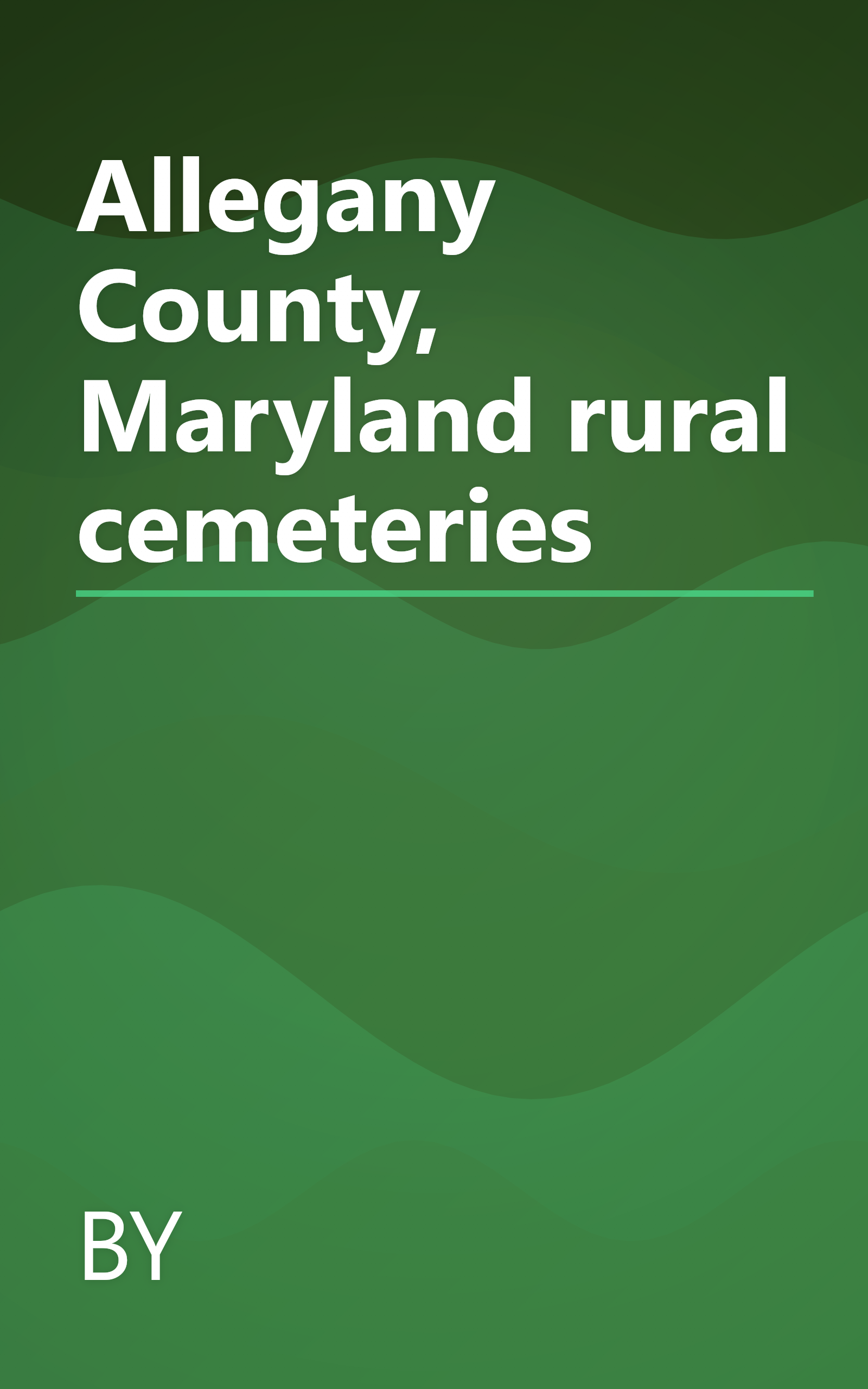 Allegany County, Maryland rural cemeteries book cover