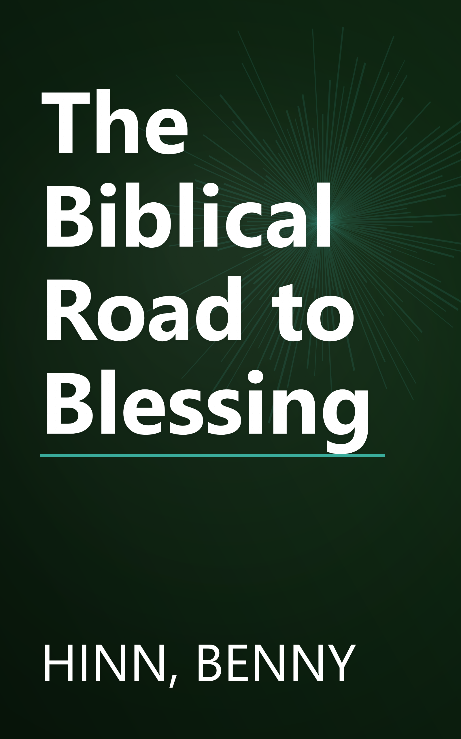 The Biblical Road to Blessing book cover
