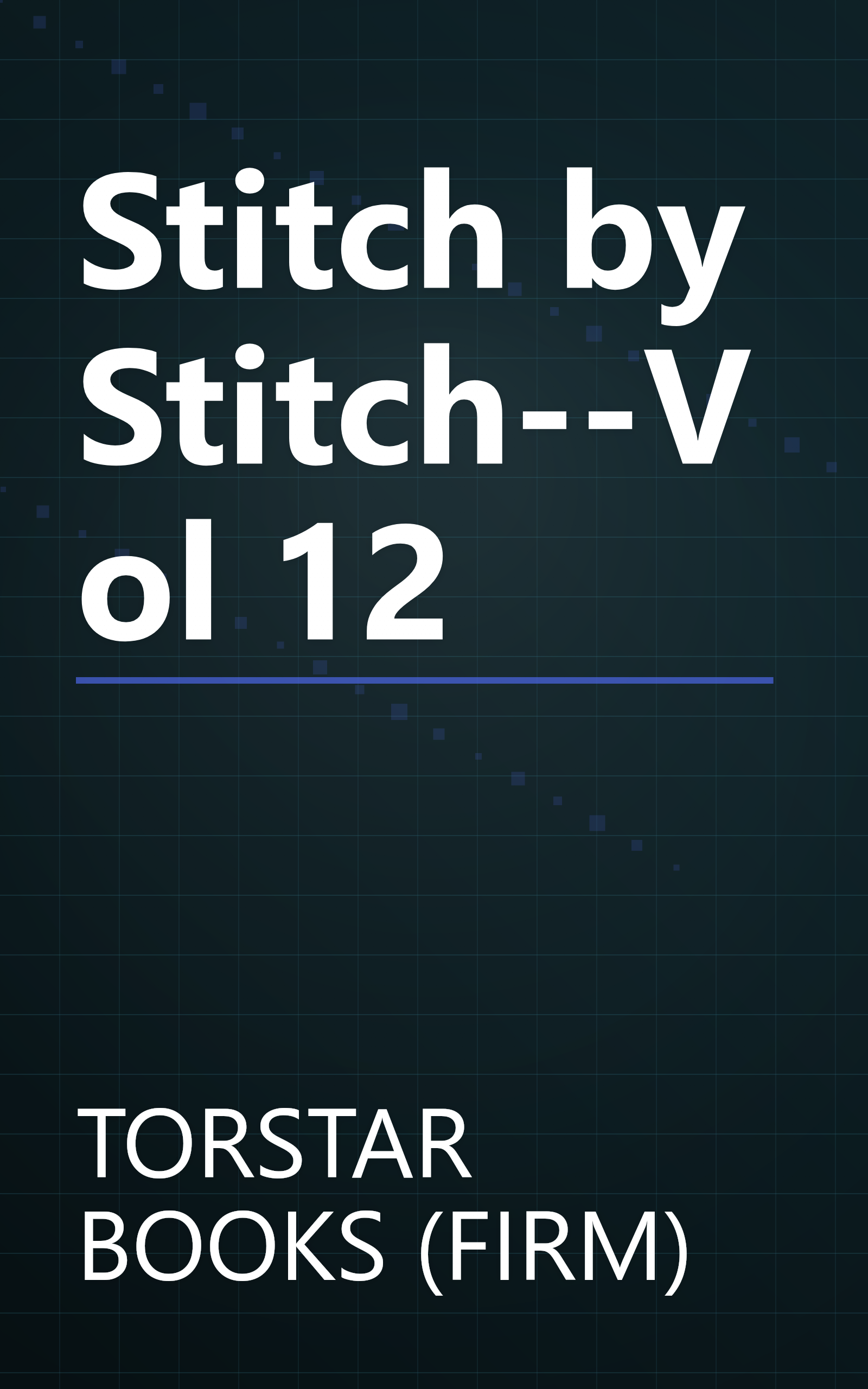 Stitch by Stitch--Vol 12 book cover