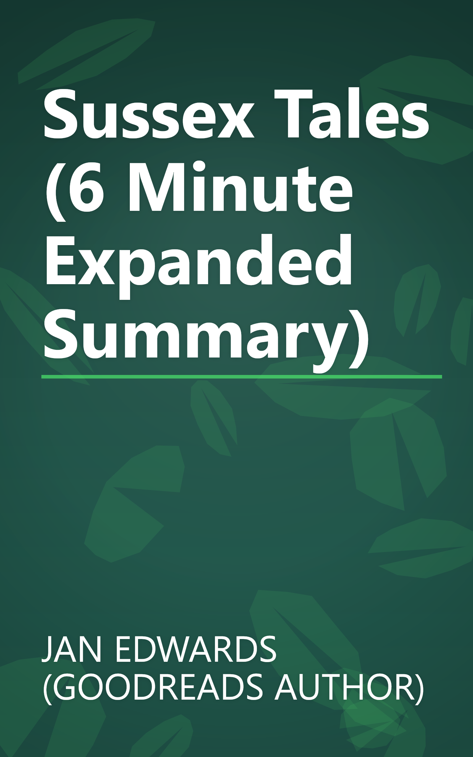 Sussex Tales (6 Minute   Expanded Summary) book cover