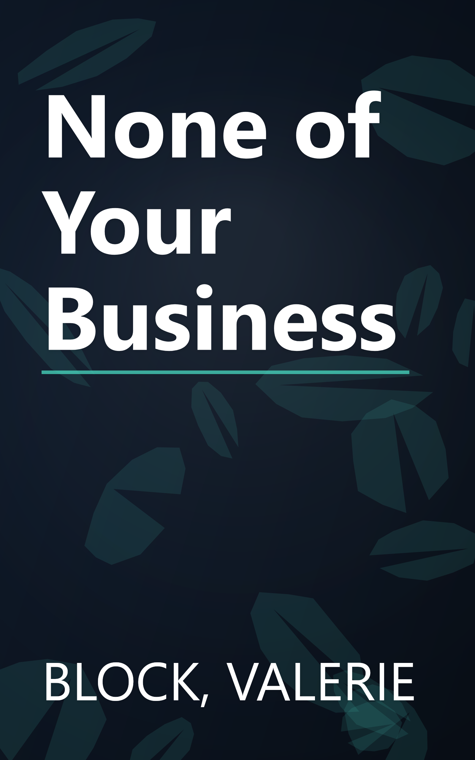None of Your Business book cover