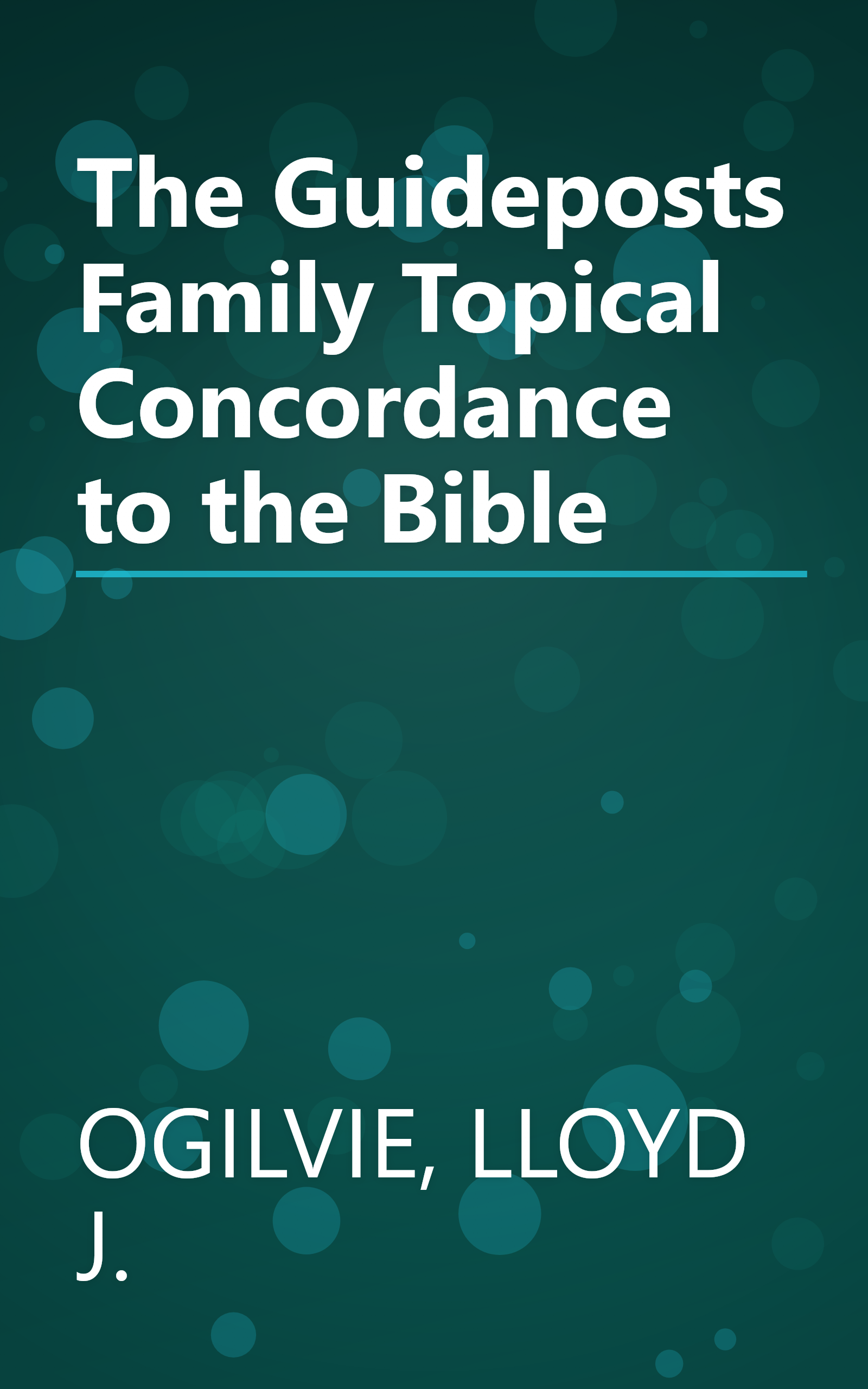 The Guideposts Family Topical Concordance to the Bible book cover