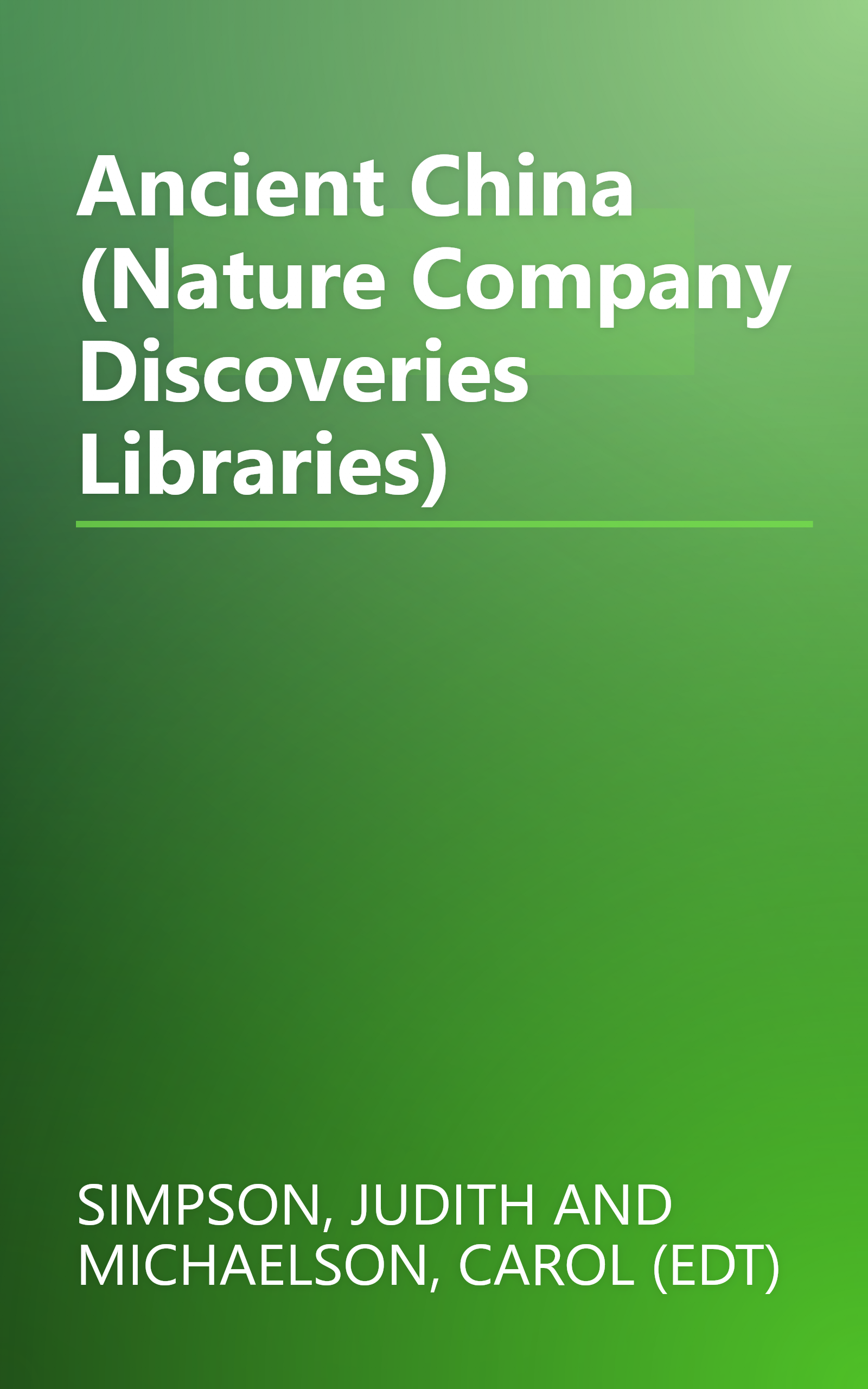 Ancient China (Nature Company Discoveries Libraries) book cover