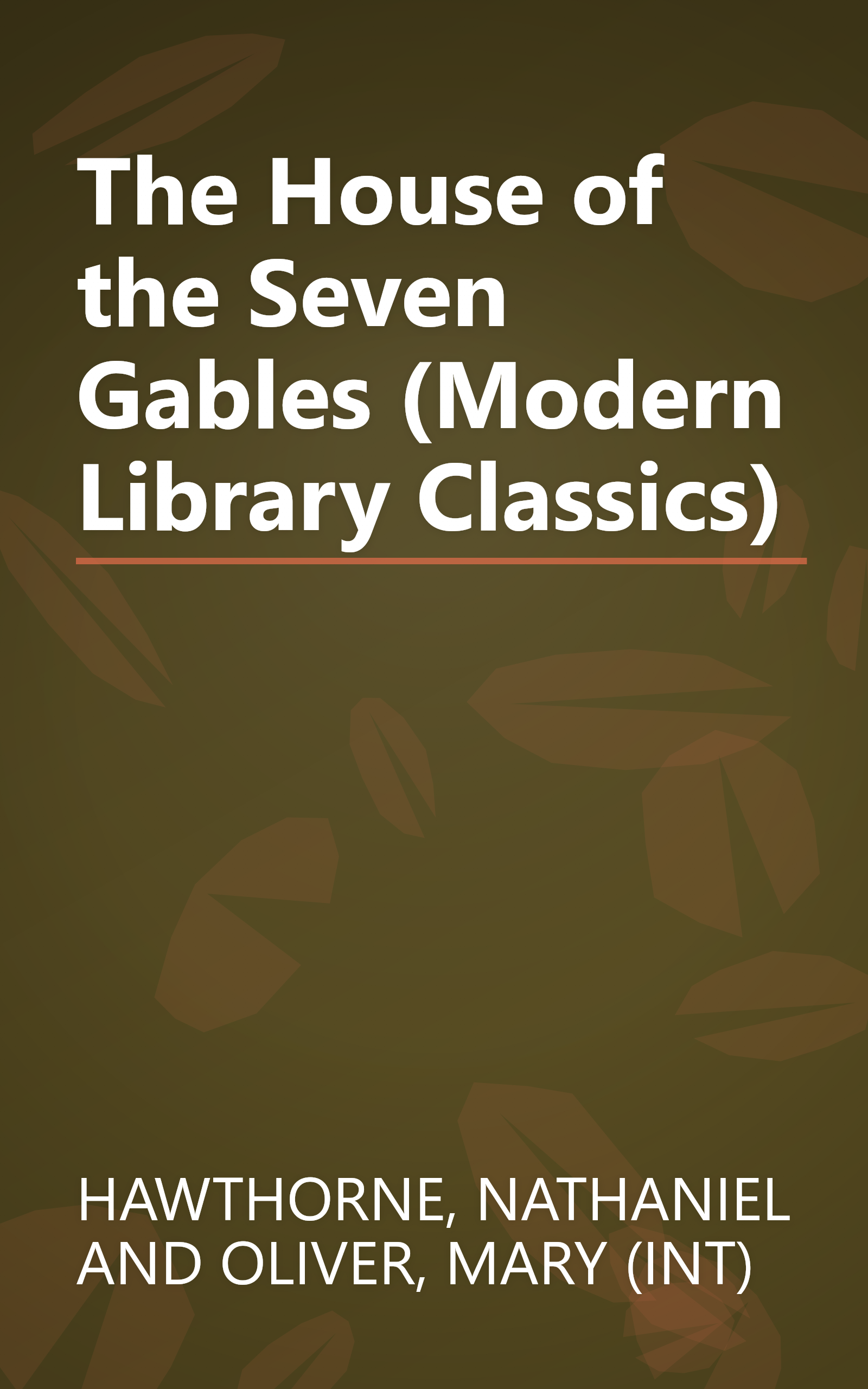 The House of the Seven Gables (Modern Library Classics) book cover