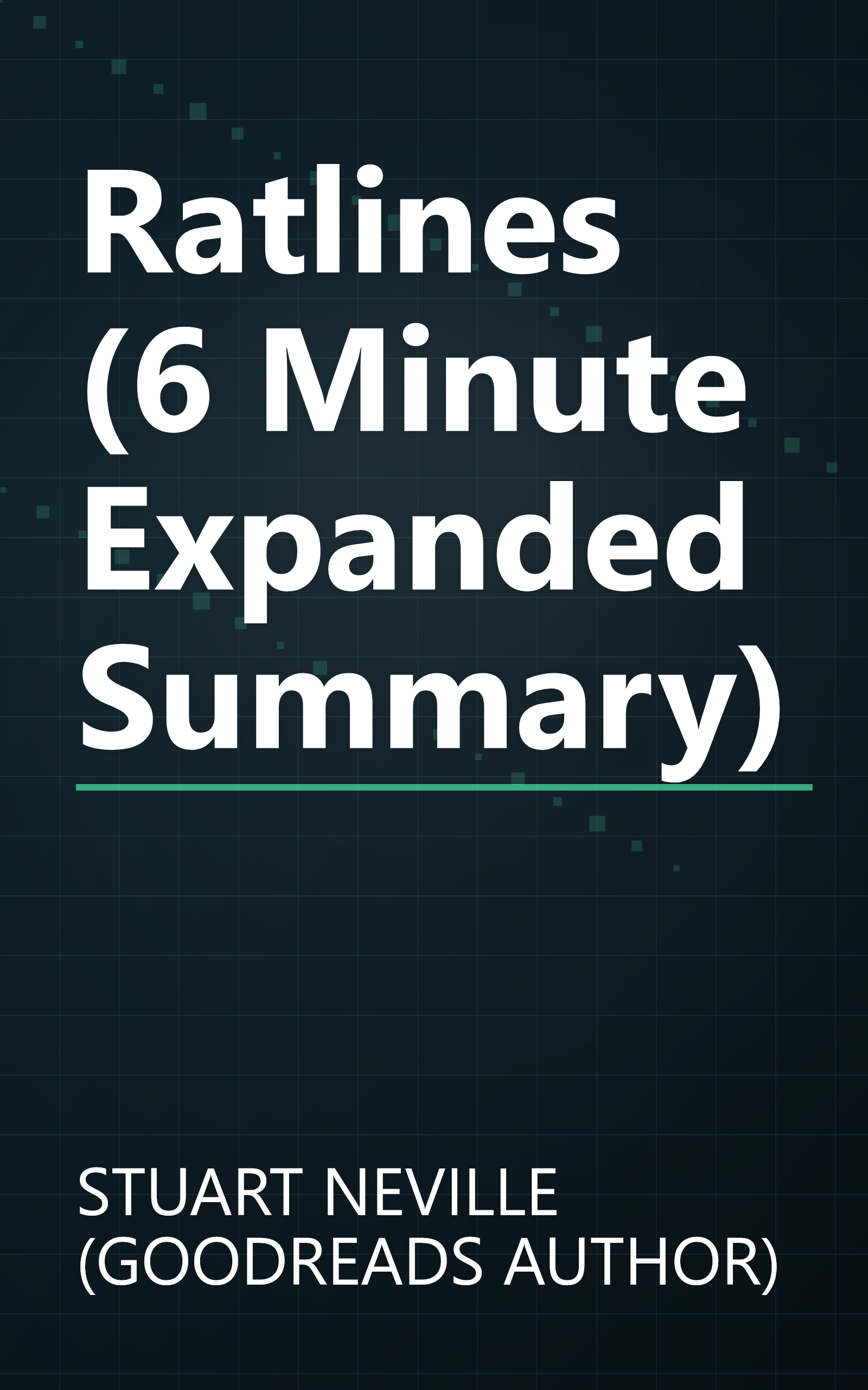 Ratlines (6 Minute   Expanded Summary) book cover