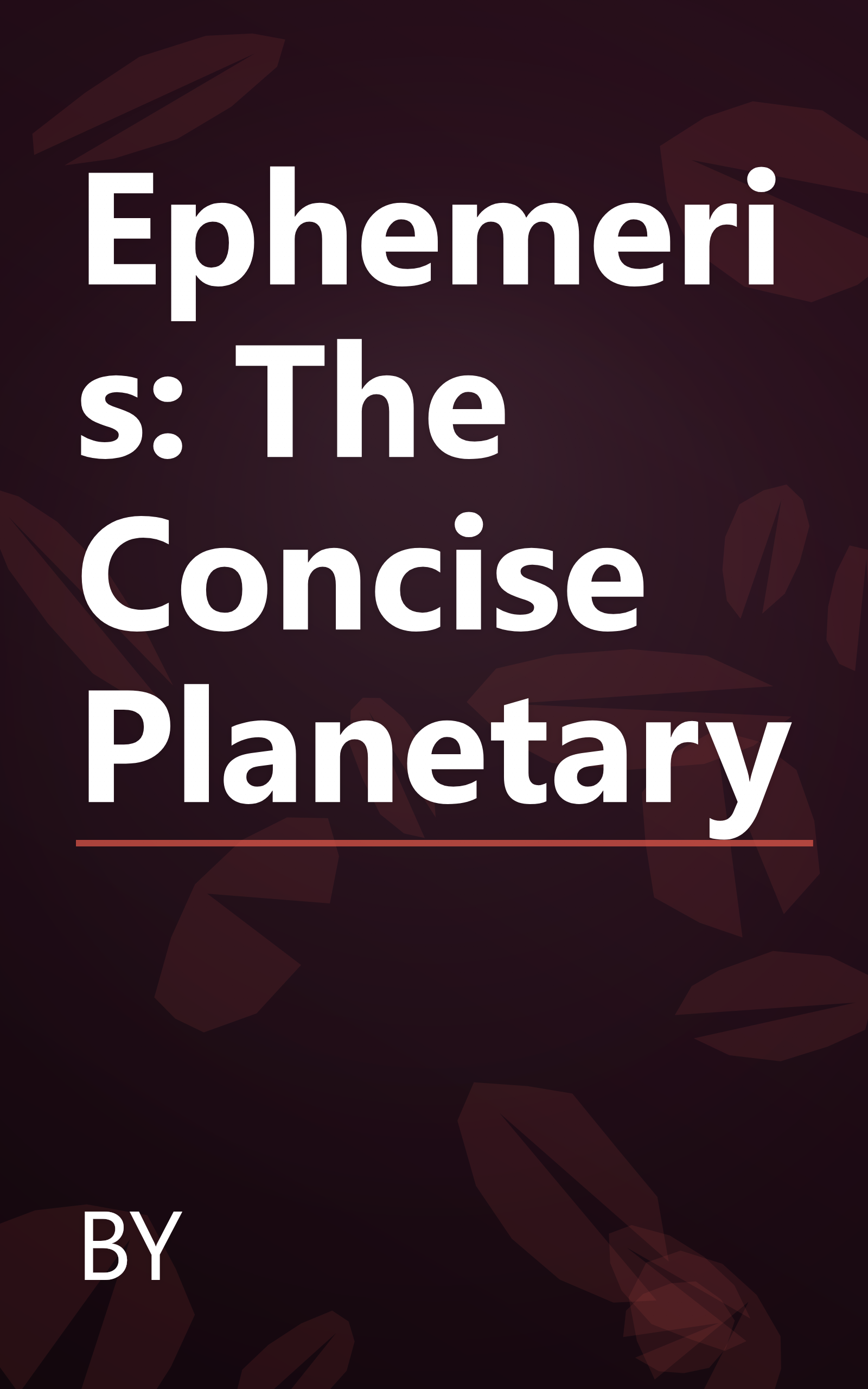 Ephemeris: The Concise Planetary book cover