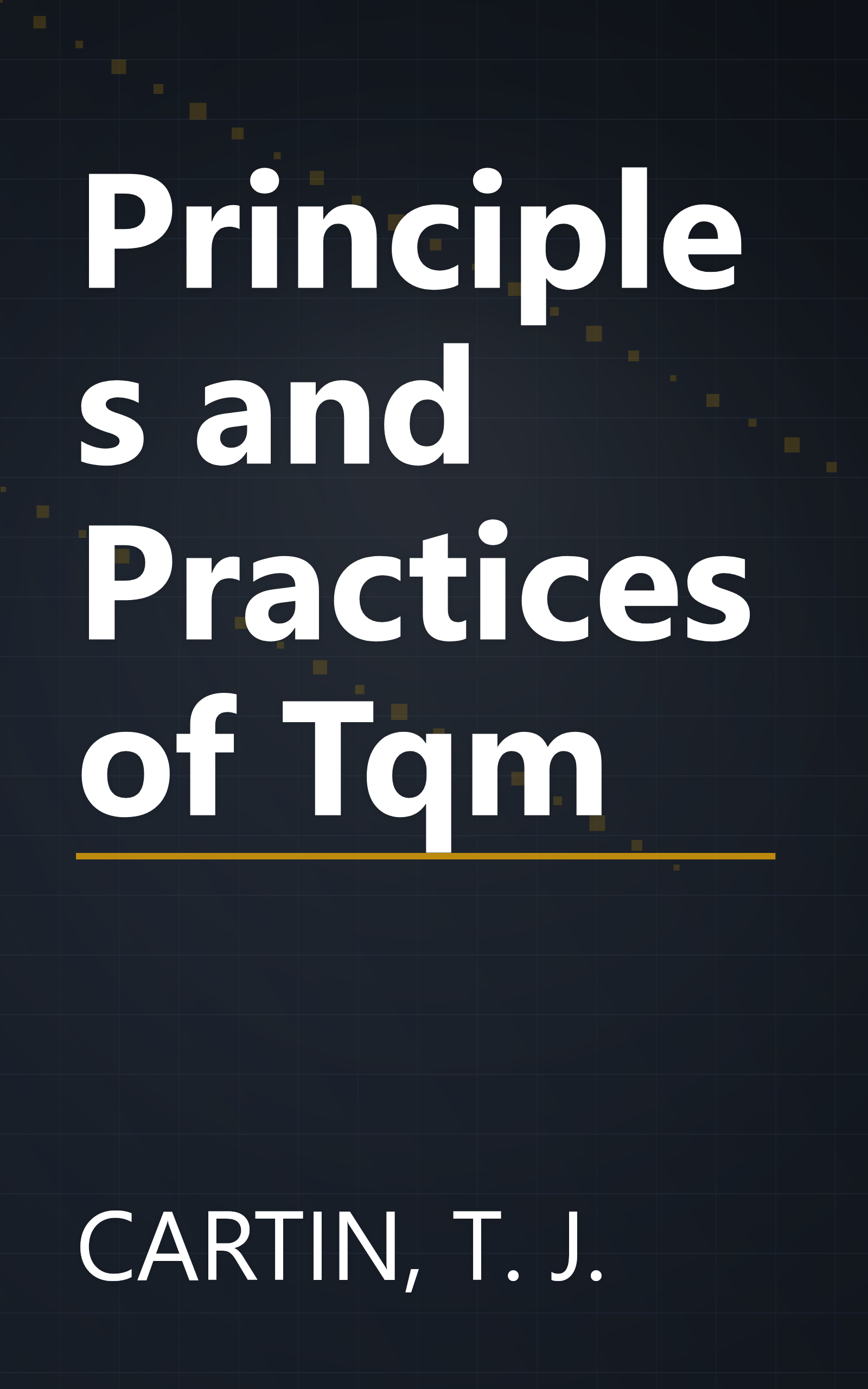 Principles and Practices of Tqm book cover
