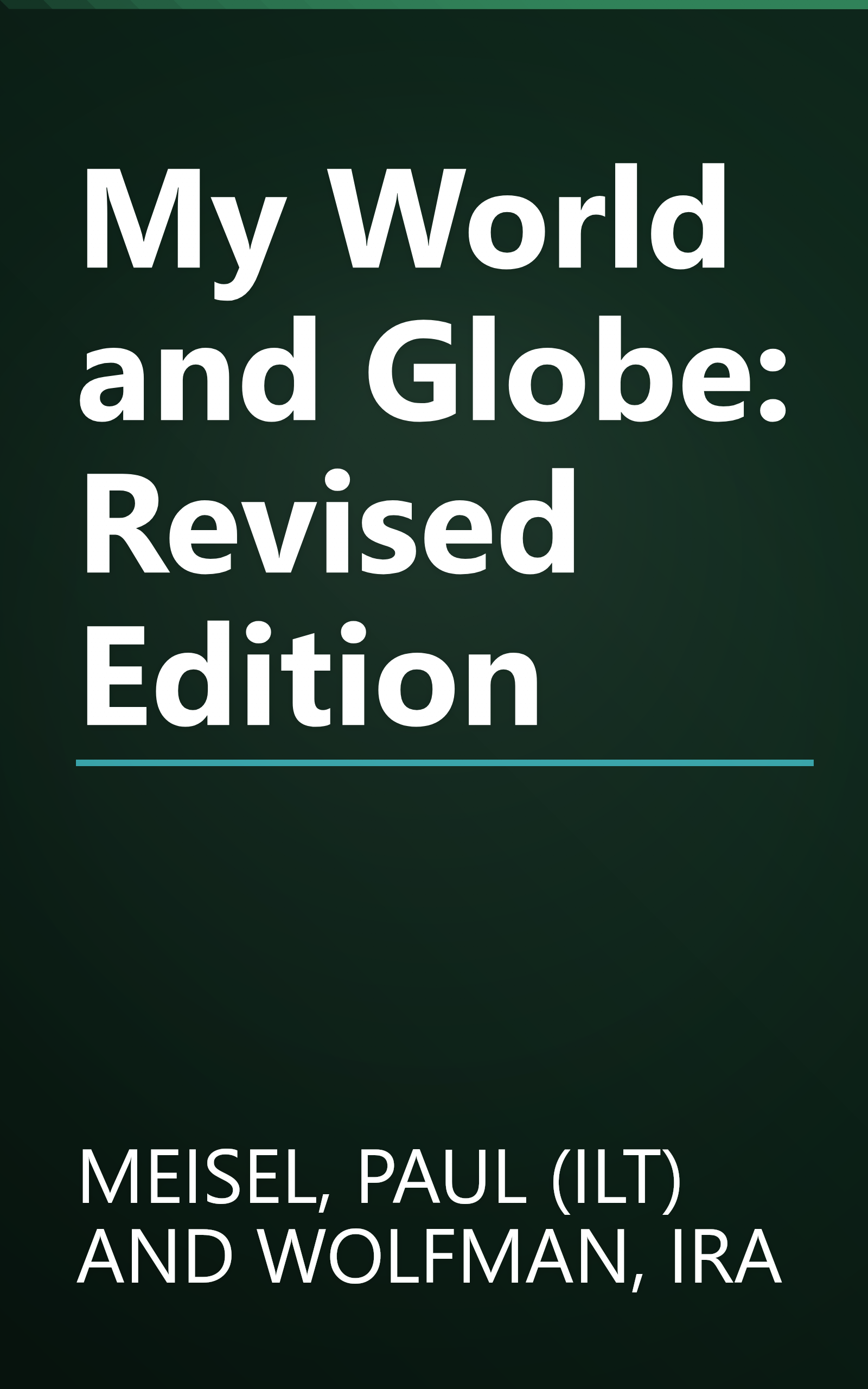 My World and Globe: Revised Edition book cover