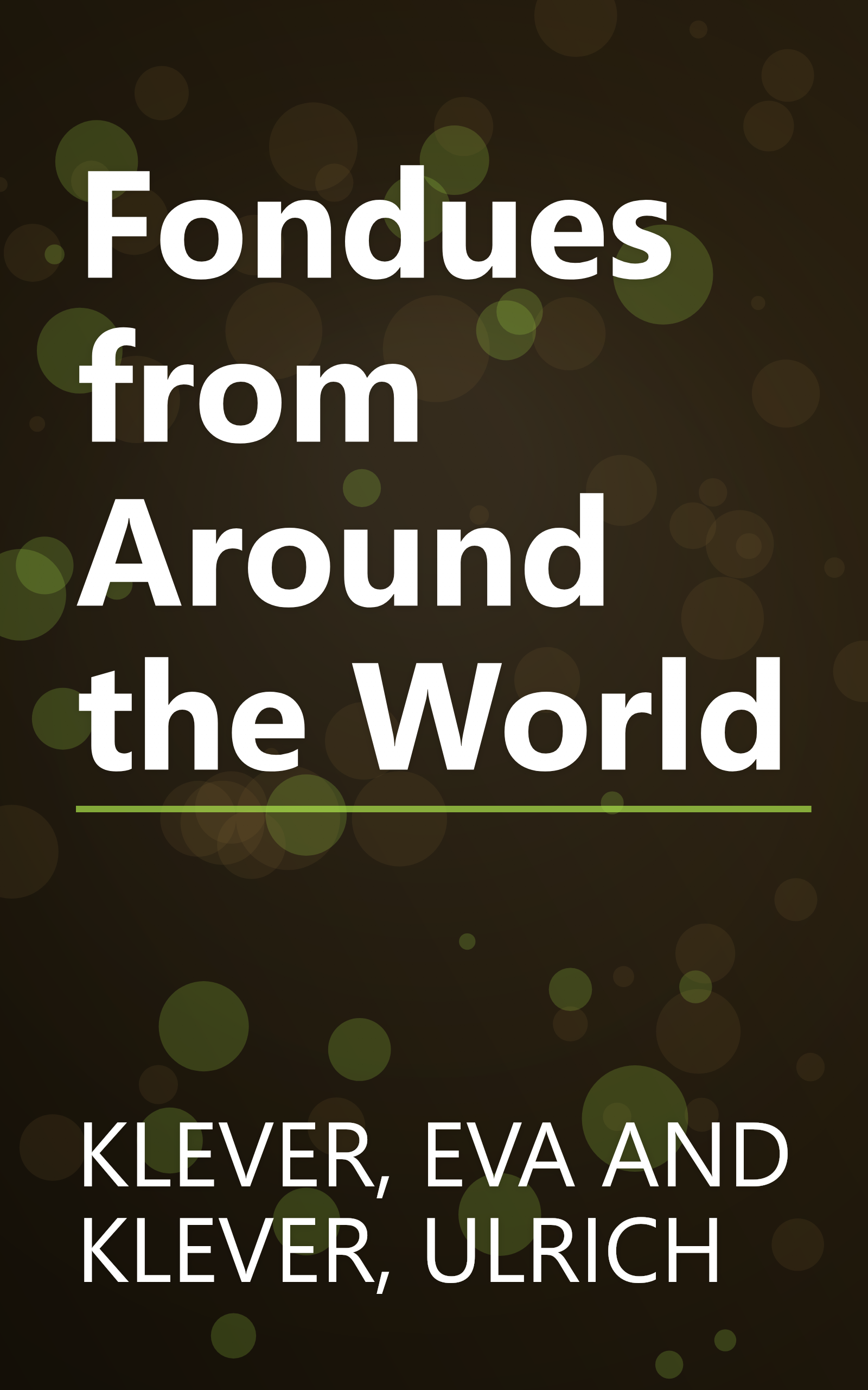 Fondues from Around the World book cover