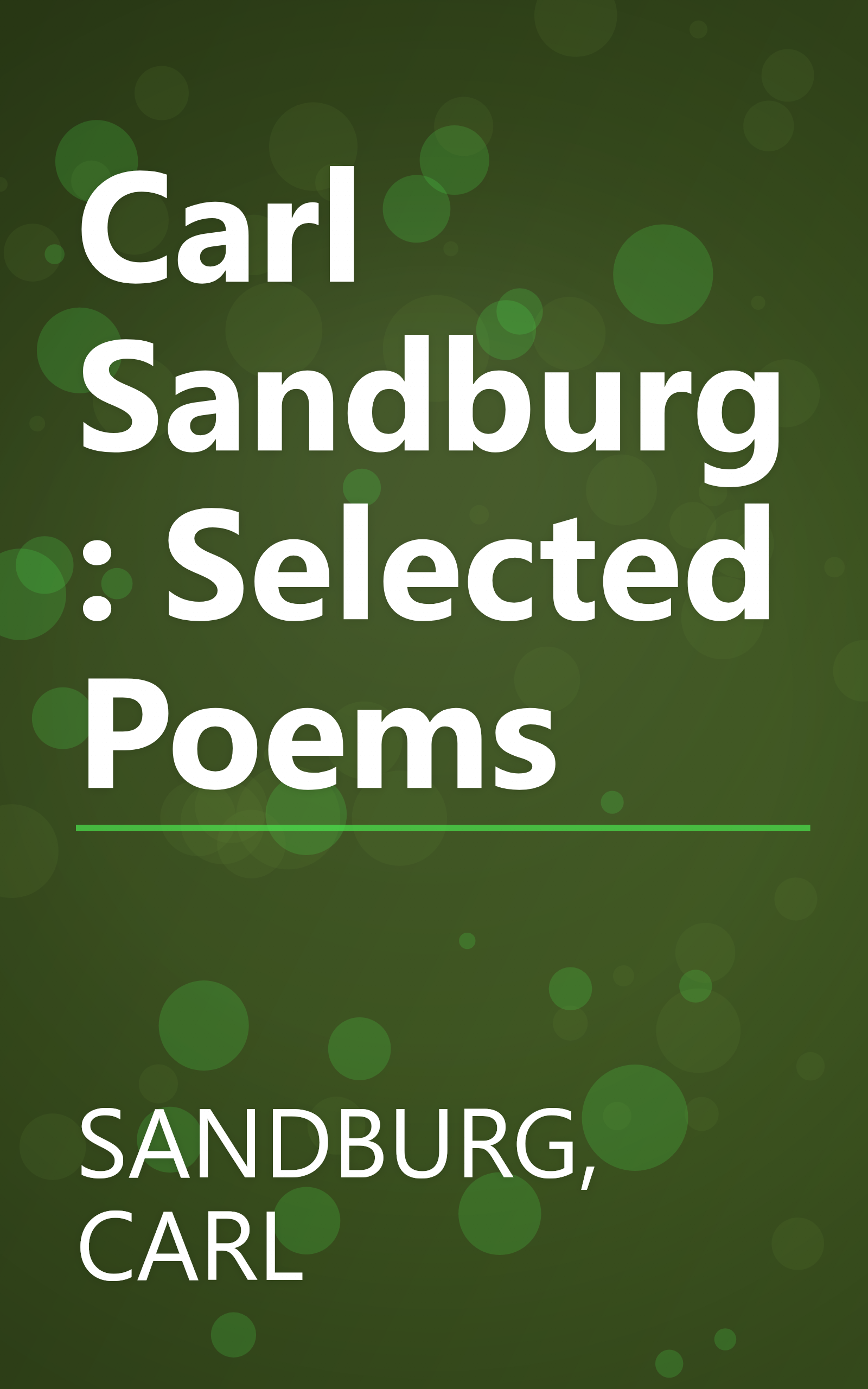 Carl Sandburg: Selected Poems book cover