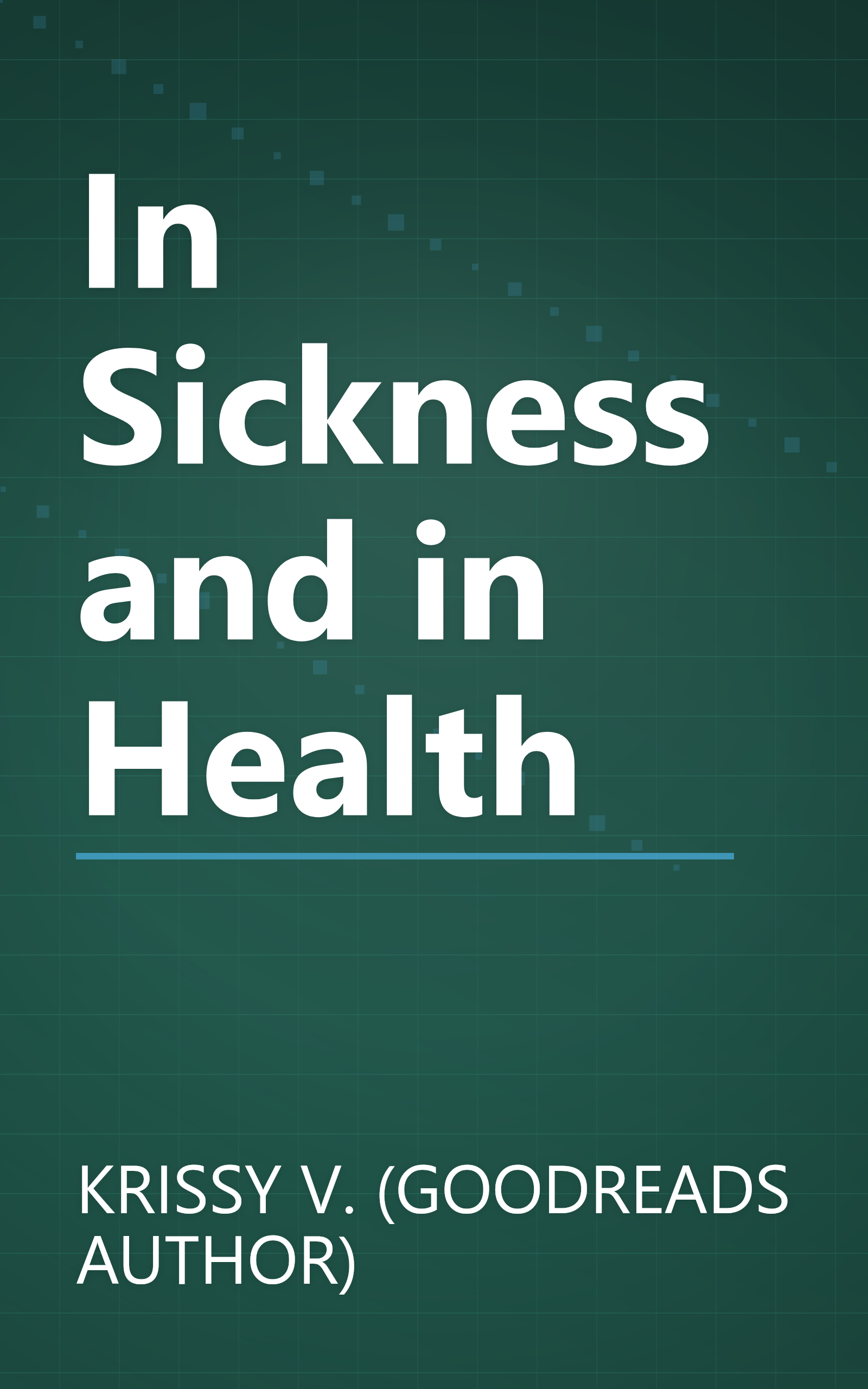 In Sickness and in Health book cover