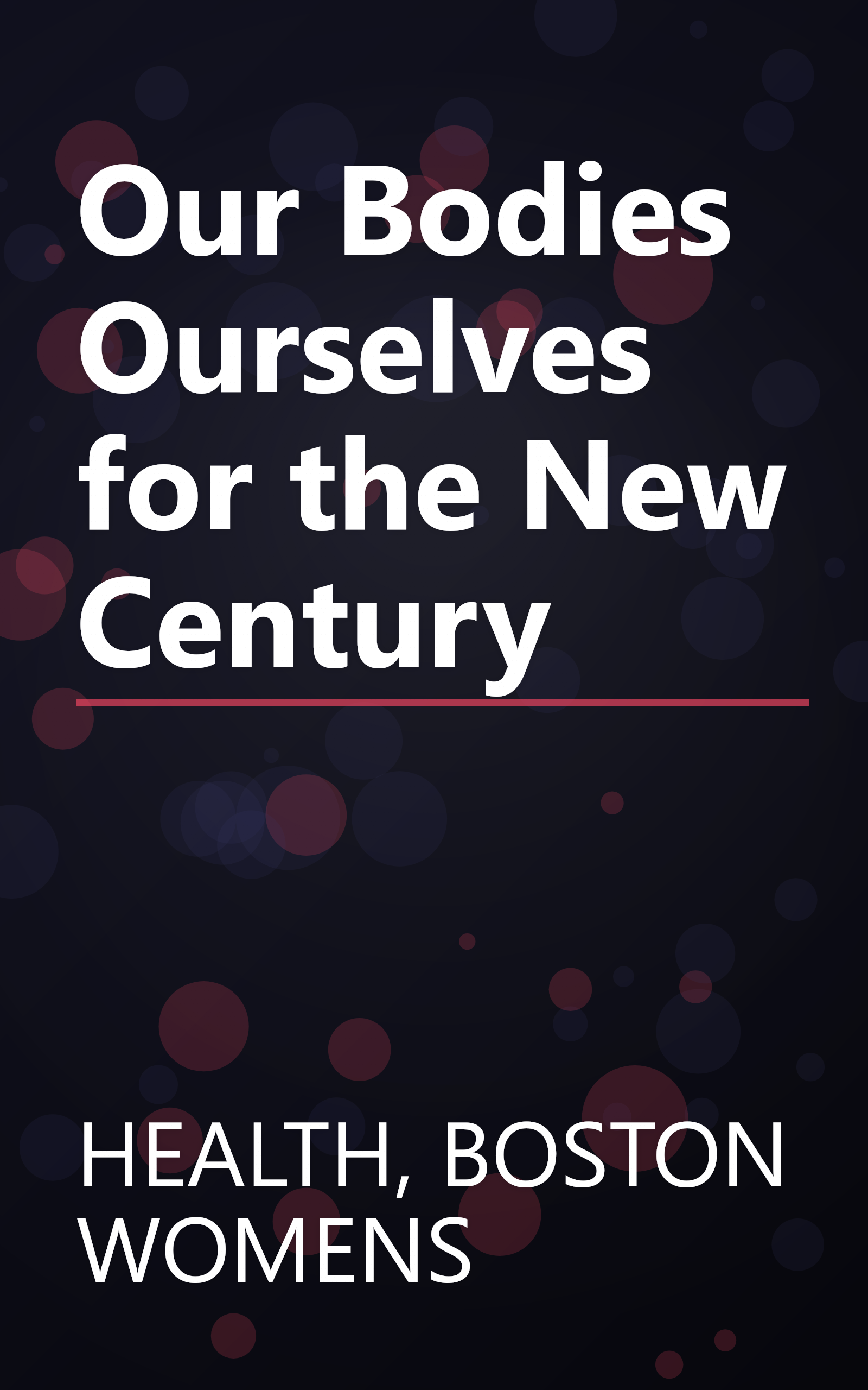 Our Bodies Ourselves for the New Century book cover