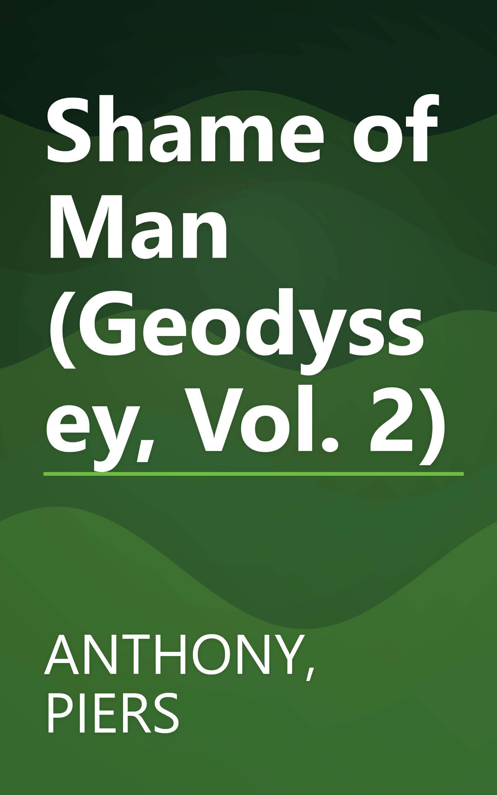 Shame of Man (Geodyssey, Vol. 2) book cover