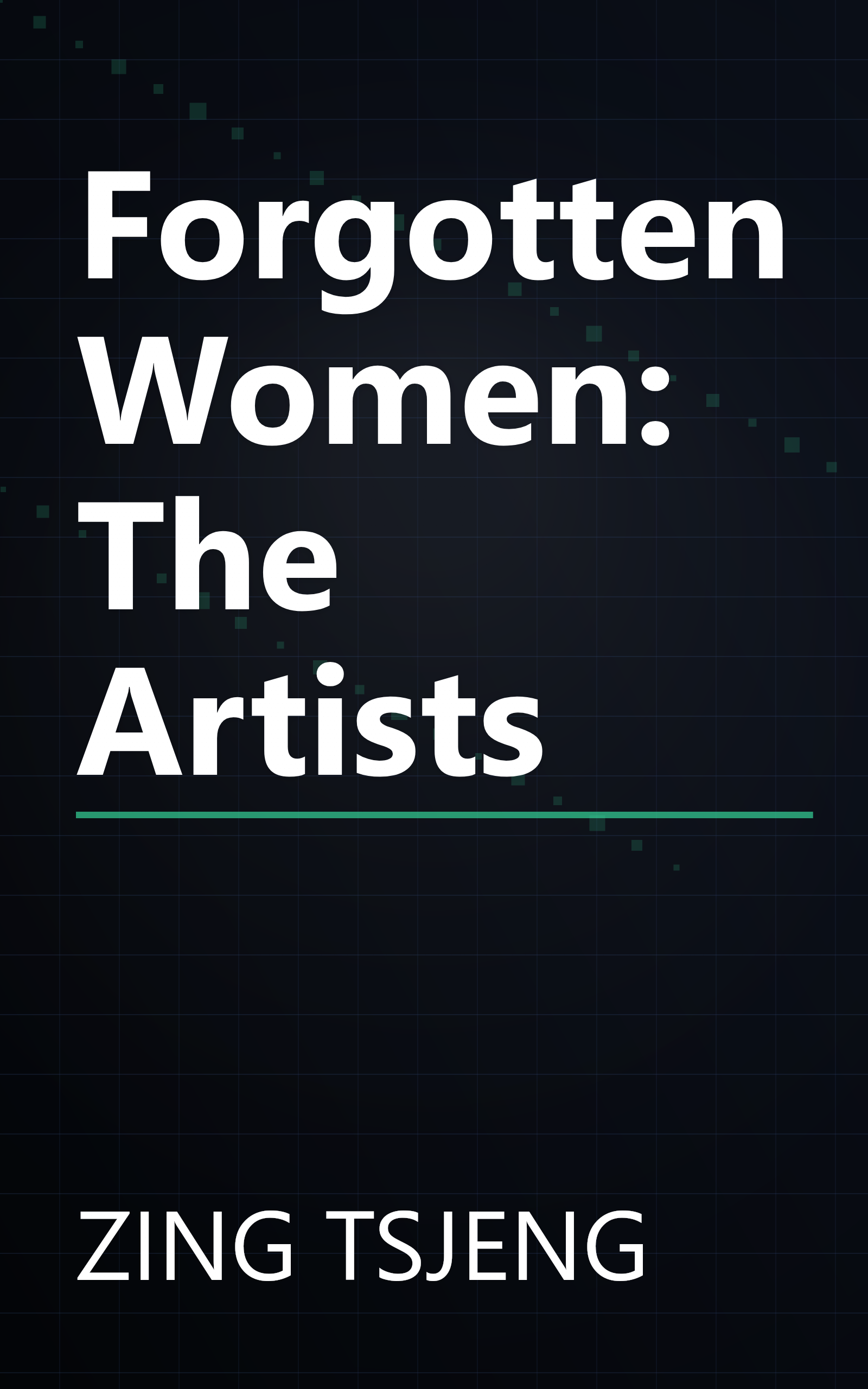Forgotten Women: The Artists book cover