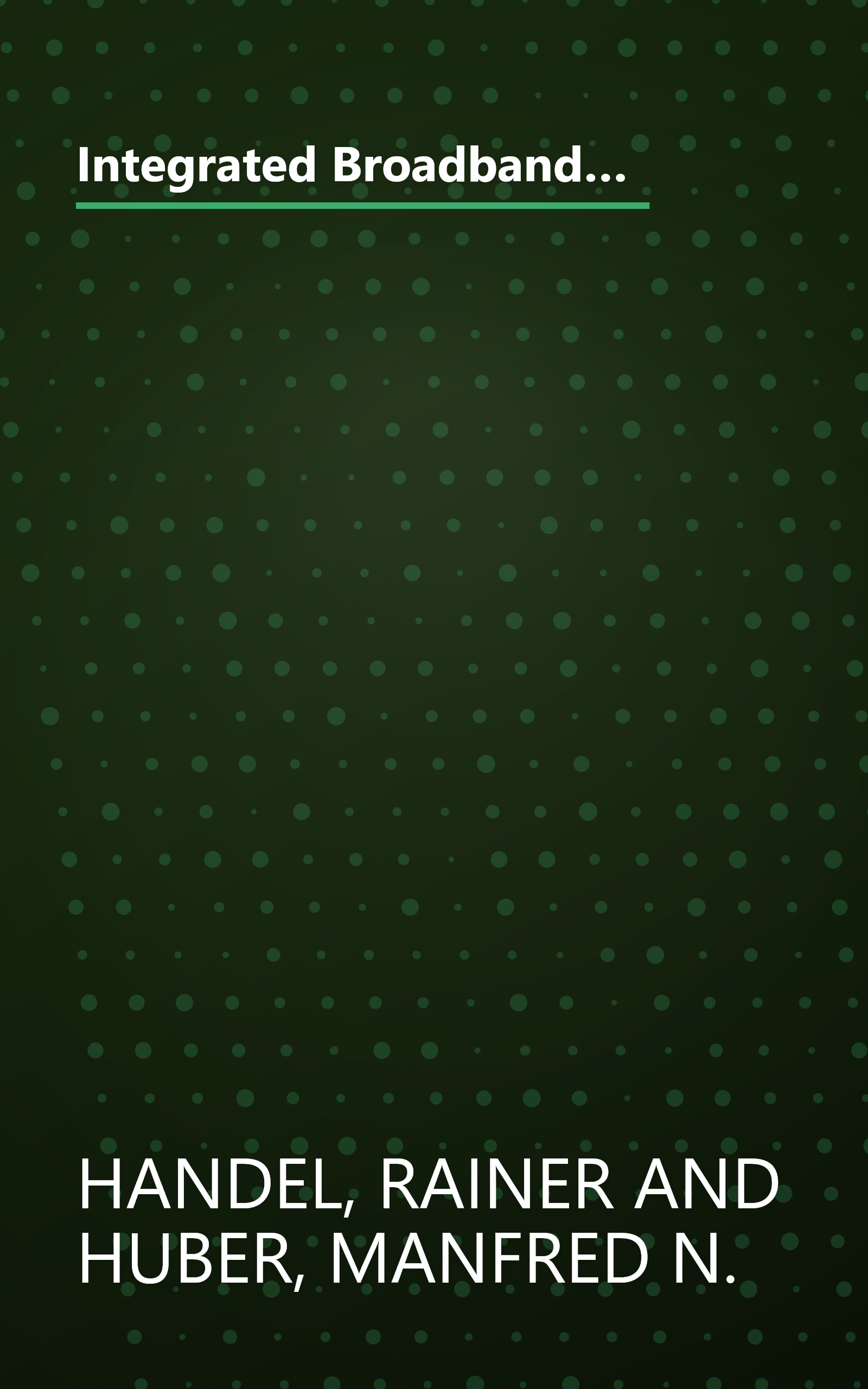 Integrated Broadband Networks: An Introduction to Atm-Based Networks (Electronic Systems Engineering Series) book cover